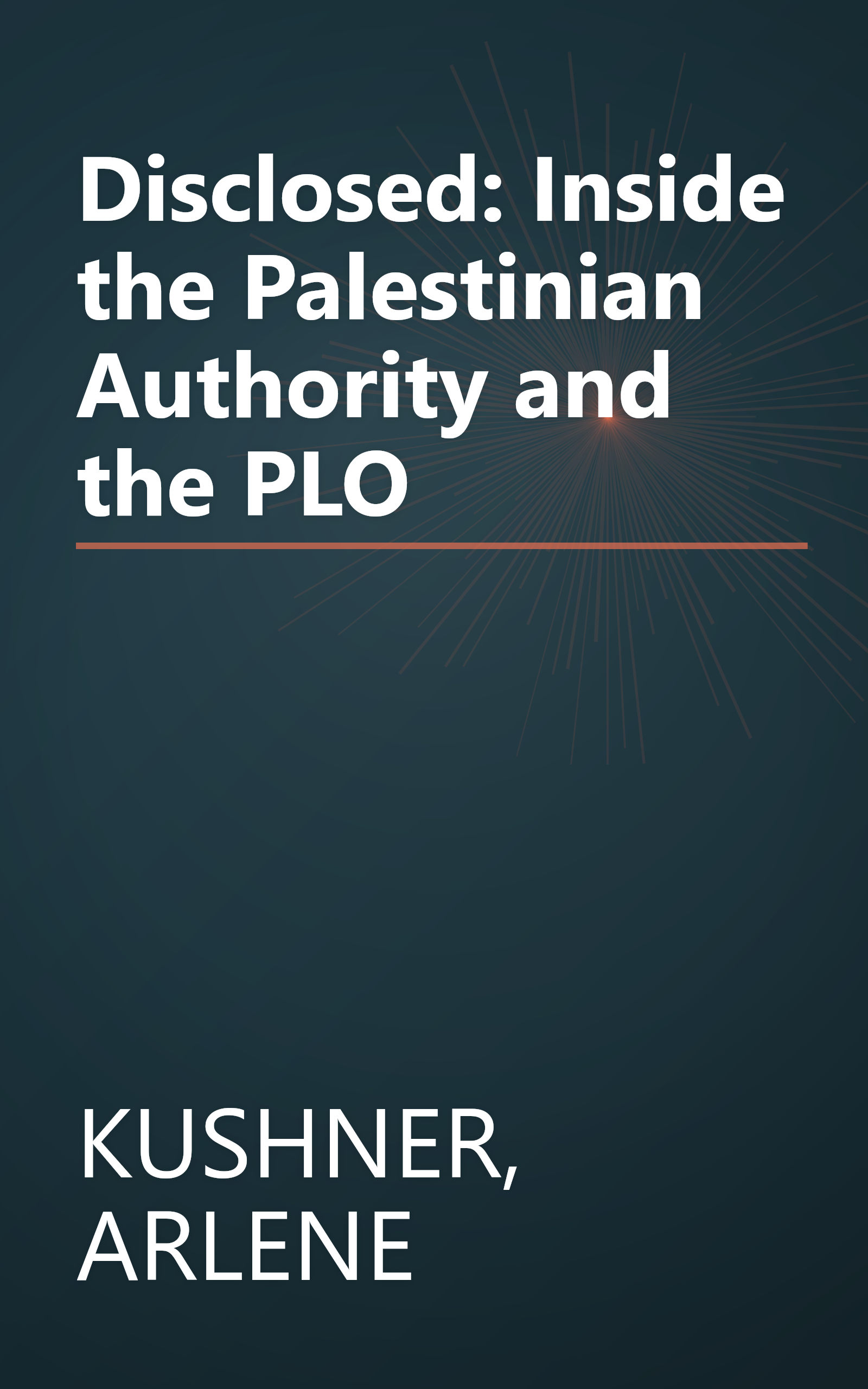 Disclosed: Inside the Palestinian Authority and the PLO book cover