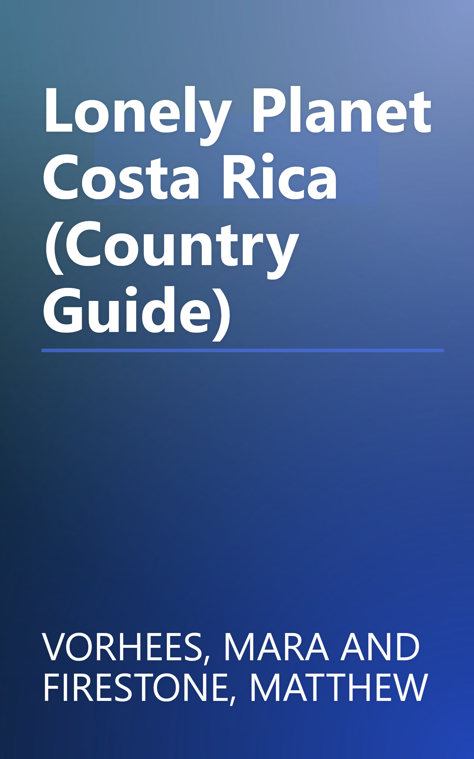 Lonely Planet Costa Rica (Country Guide) book cover