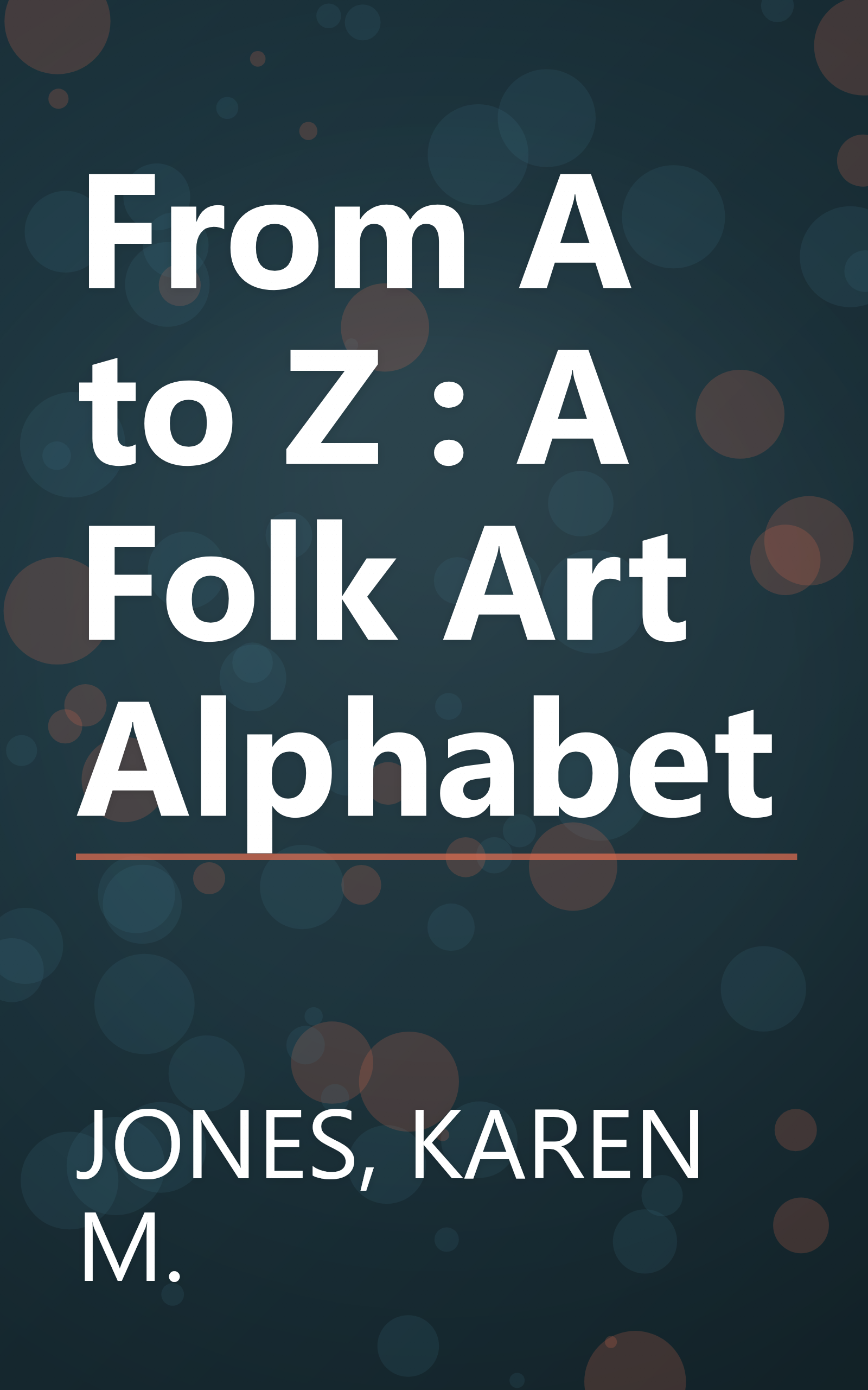 From A to Z : A Folk Art Alphabet book cover