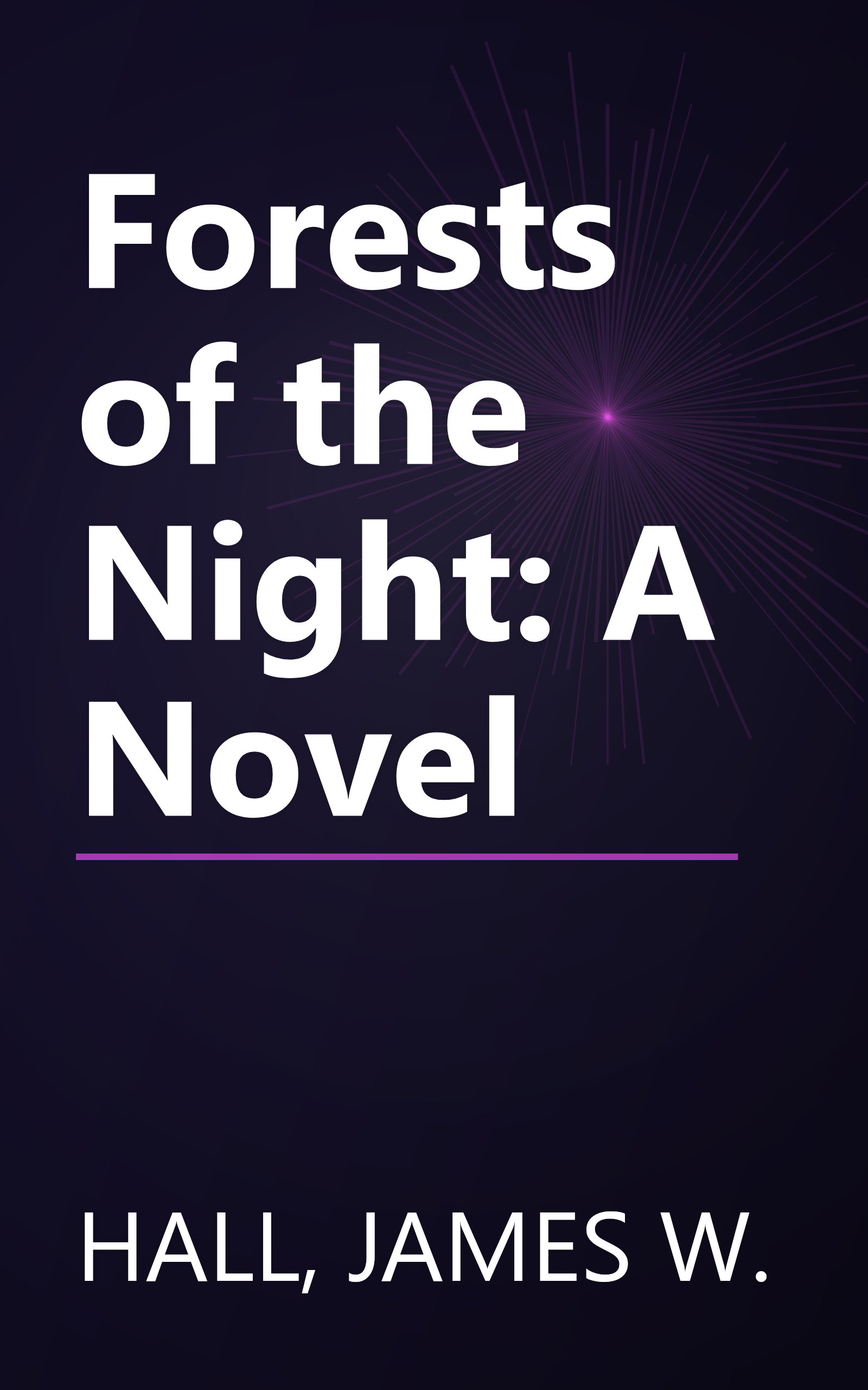 Forests of the Night: A Novel book cover