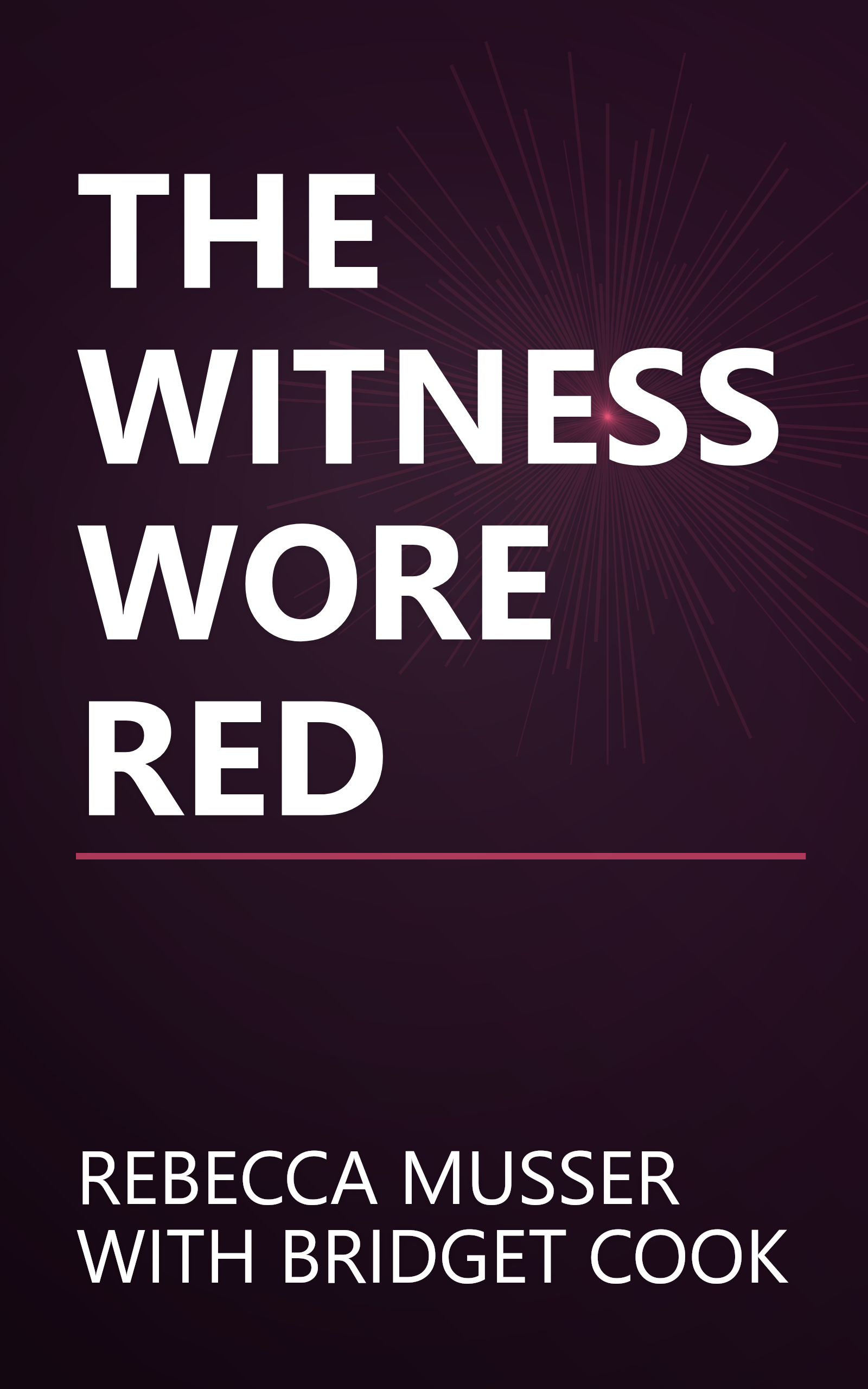 THE WITNESS WORE RED book cover