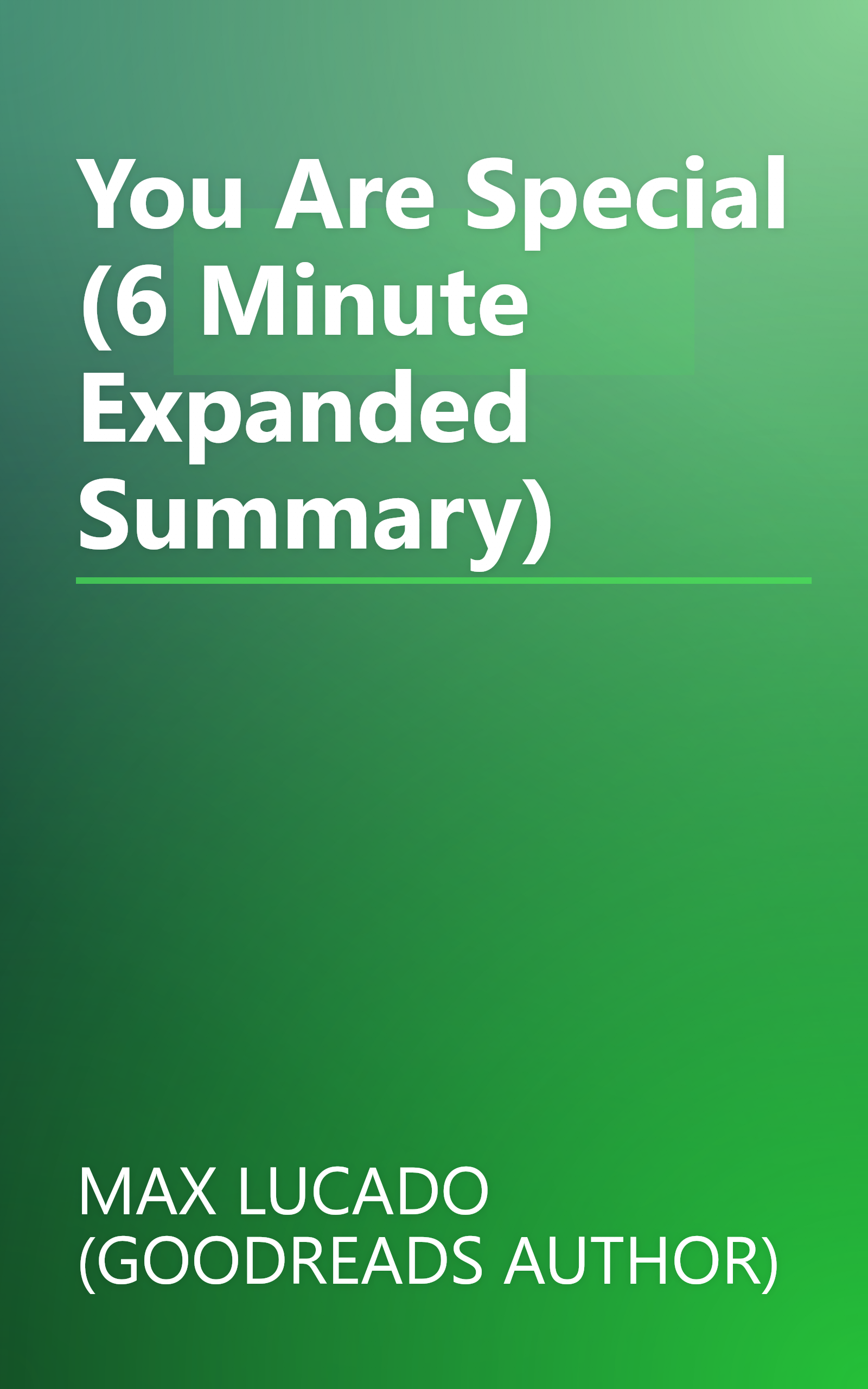 You Are Special (6 Minute   Expanded Summary) book cover