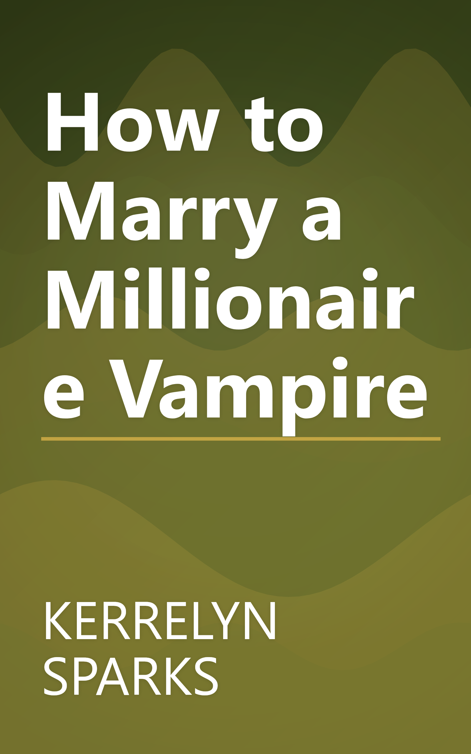 How to Marry a Millionaire Vampire book cover