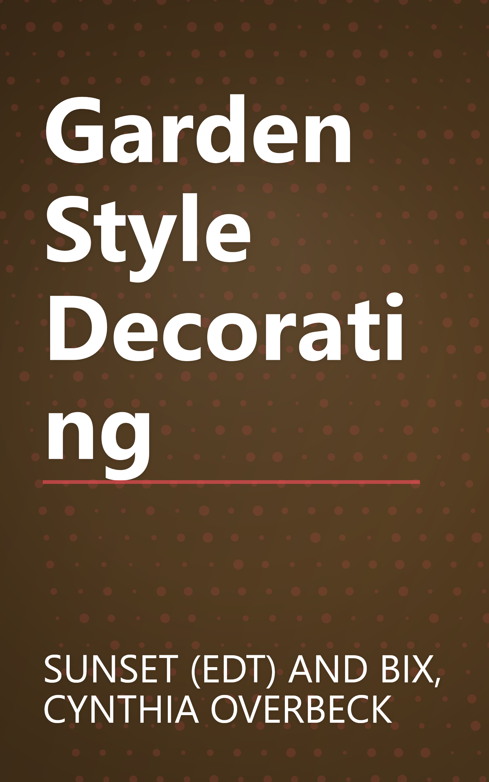 Garden Style Decorating book cover