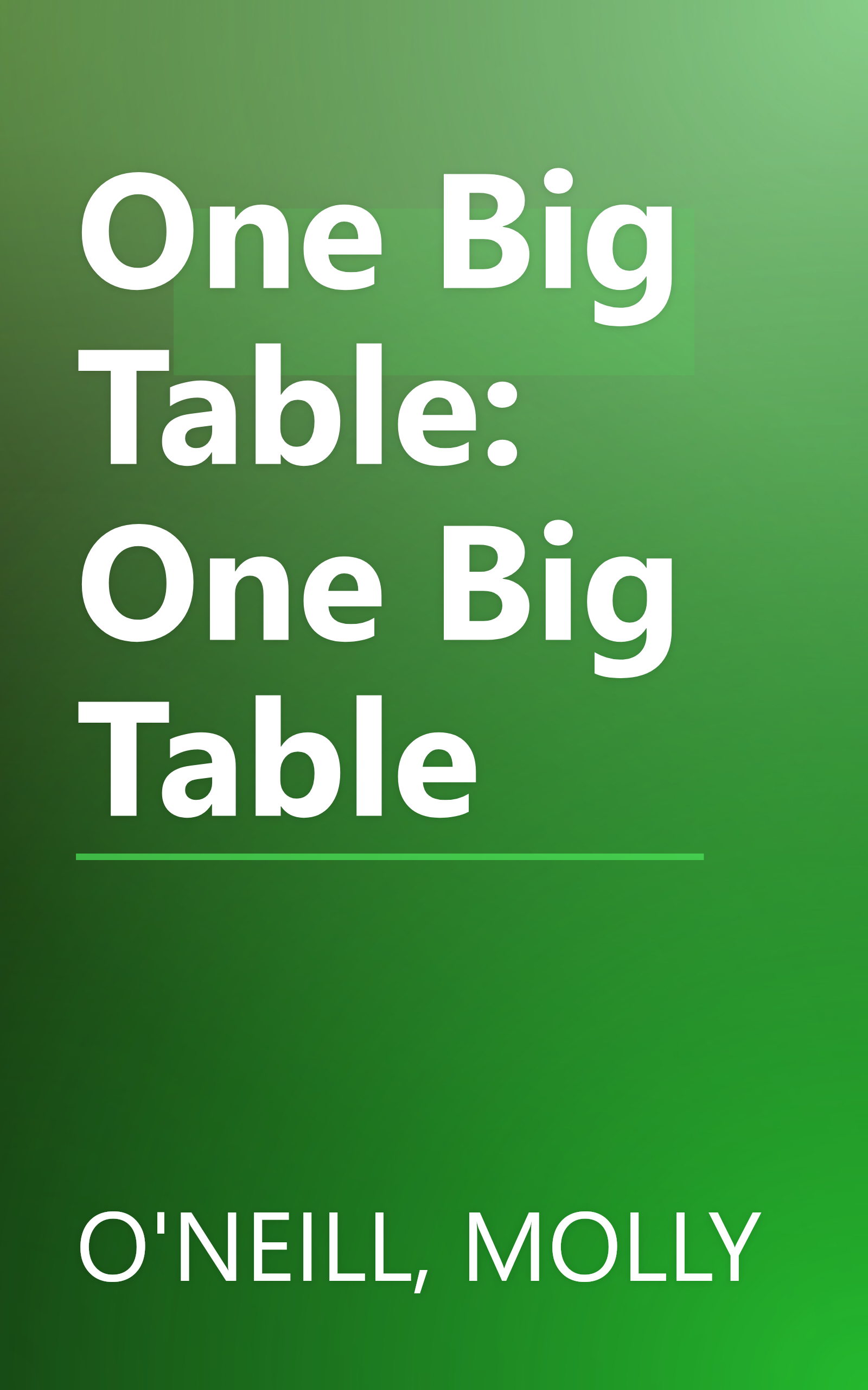 One Big Table: One Big Table book cover