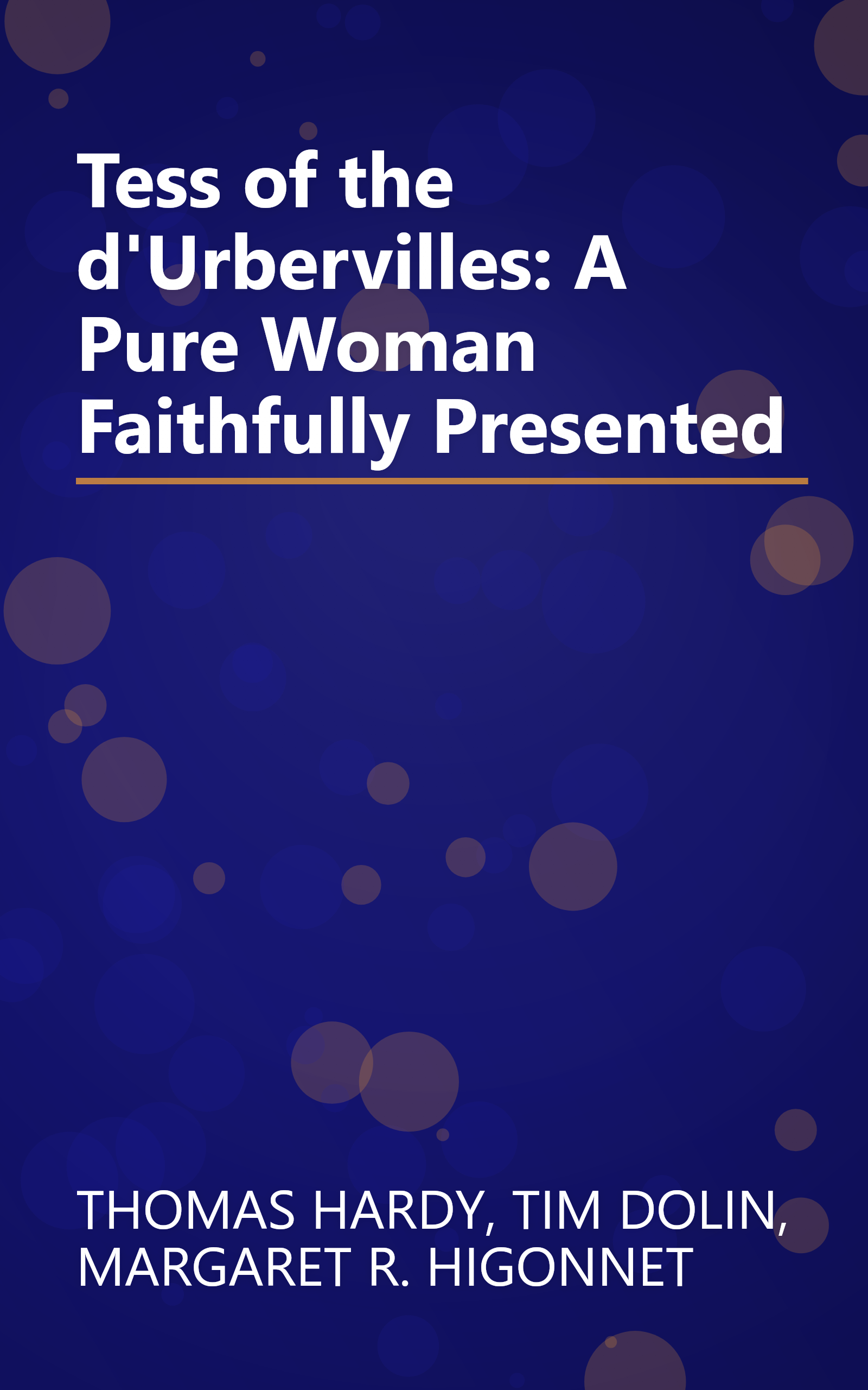 Tess of the d'Urbervilles: A Pure Woman Faithfully Presented book cover