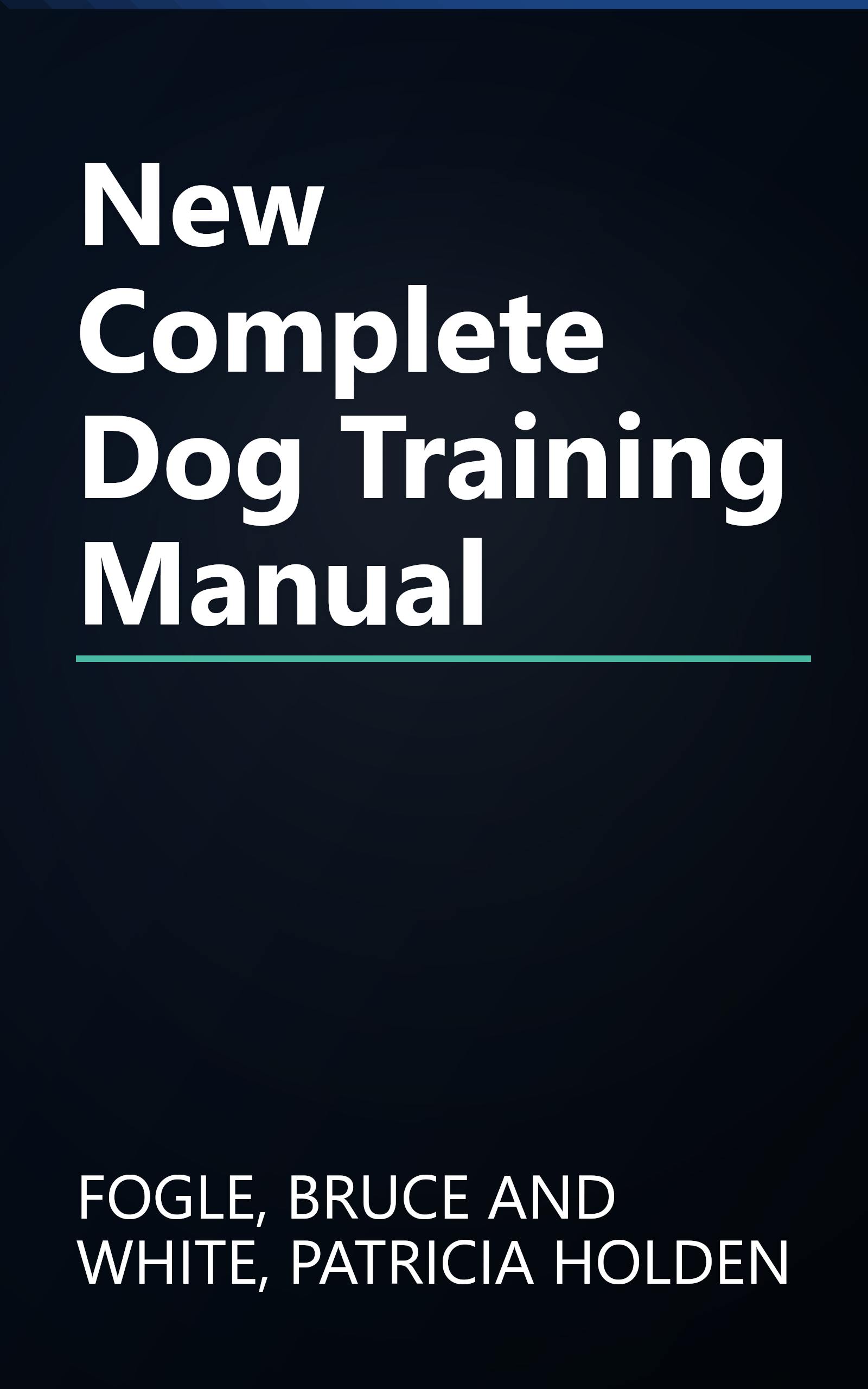New Complete Dog Training Manual book cover