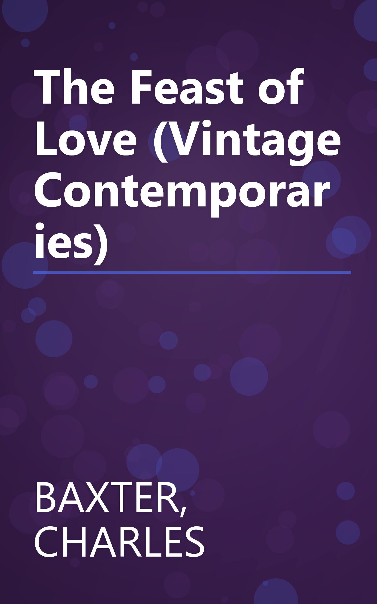 The Feast of Love (Vintage Contemporaries) book cover