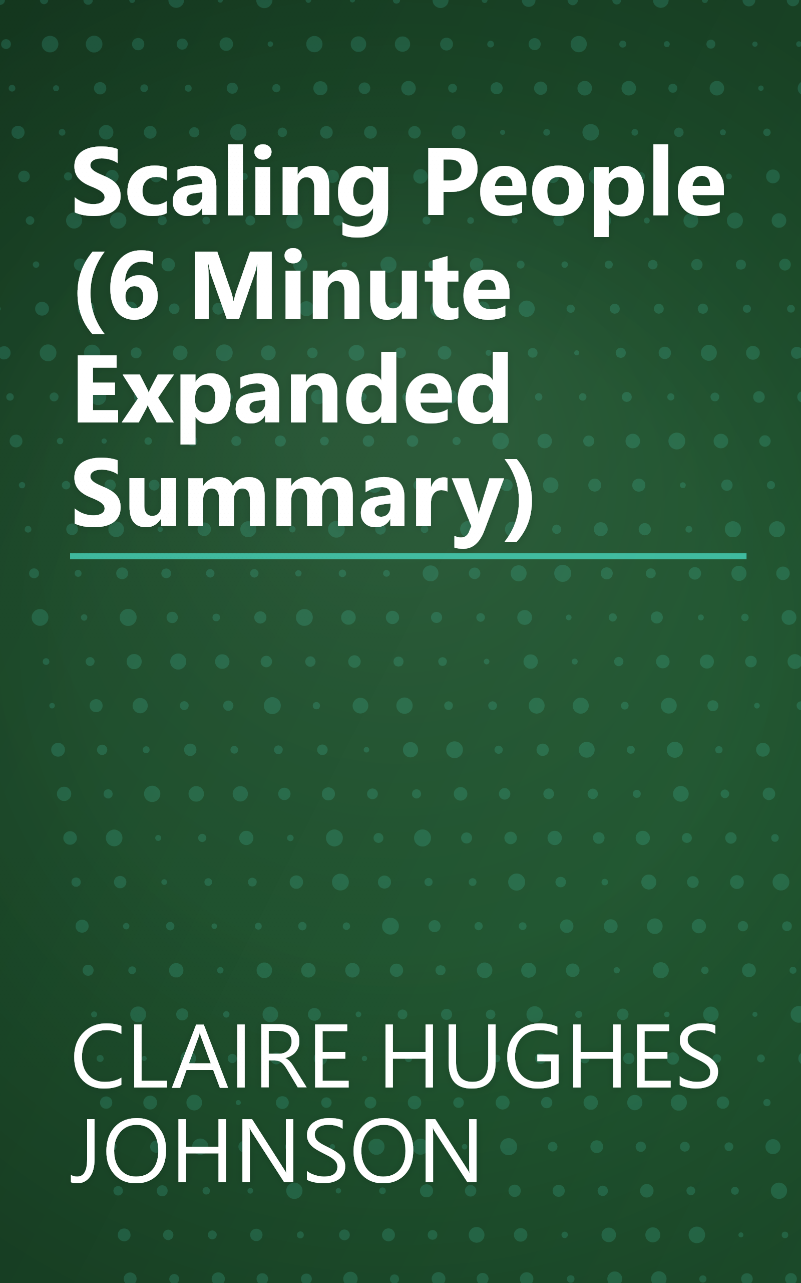 Scaling People (6 Minute   Expanded Summary) book cover