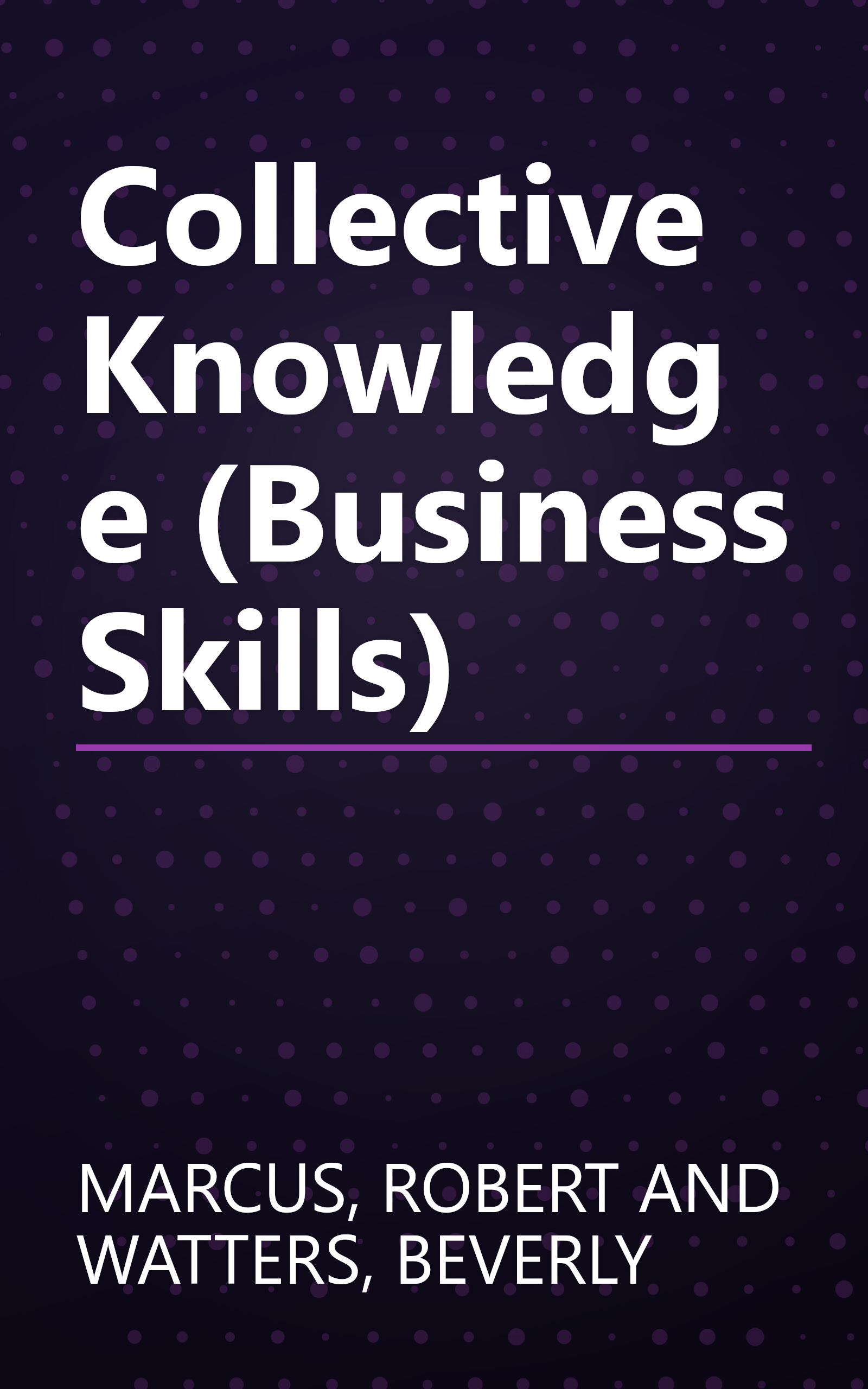 Collective Knowledge (Business Skills) book cover