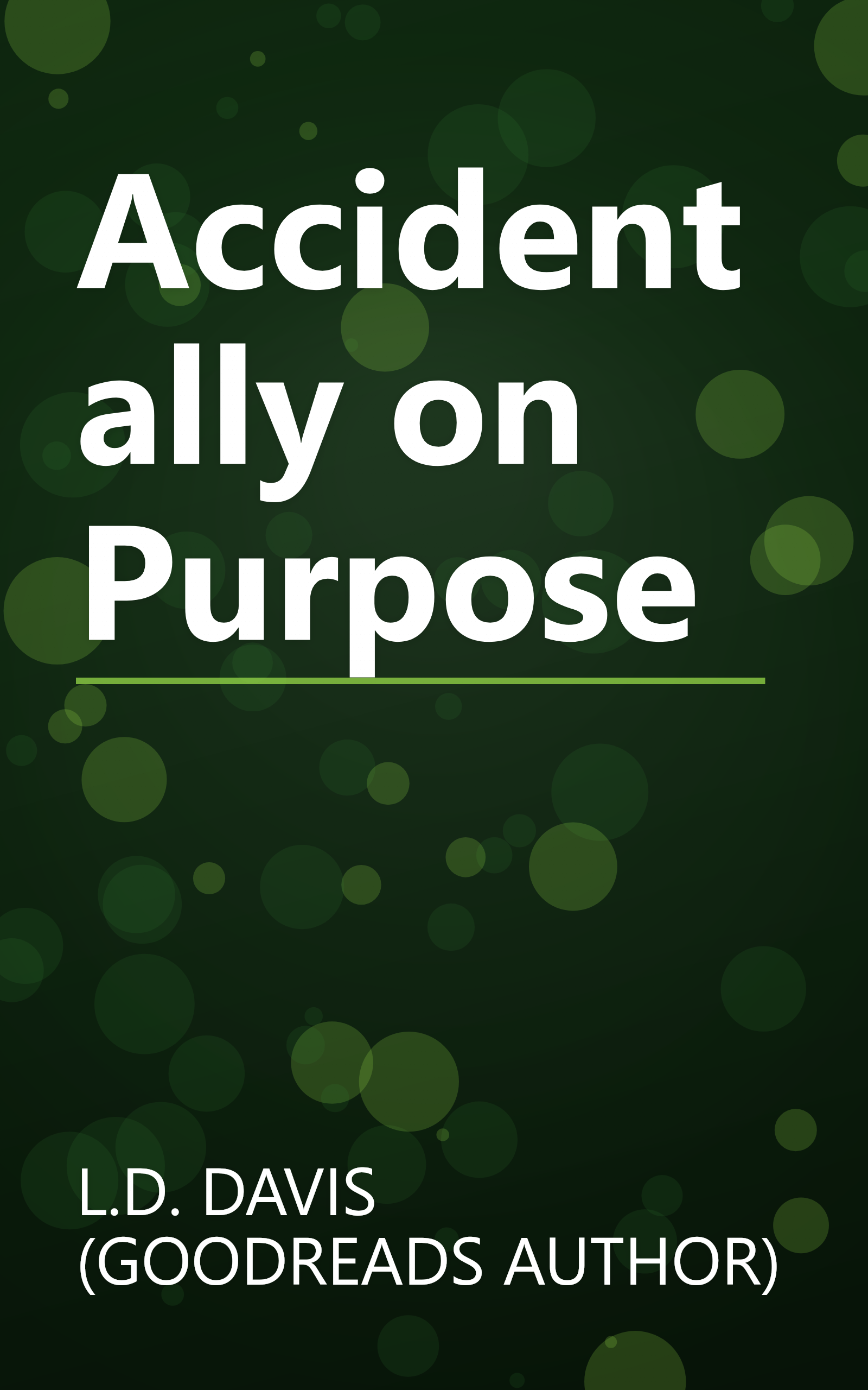 Accidentally on Purpose book cover