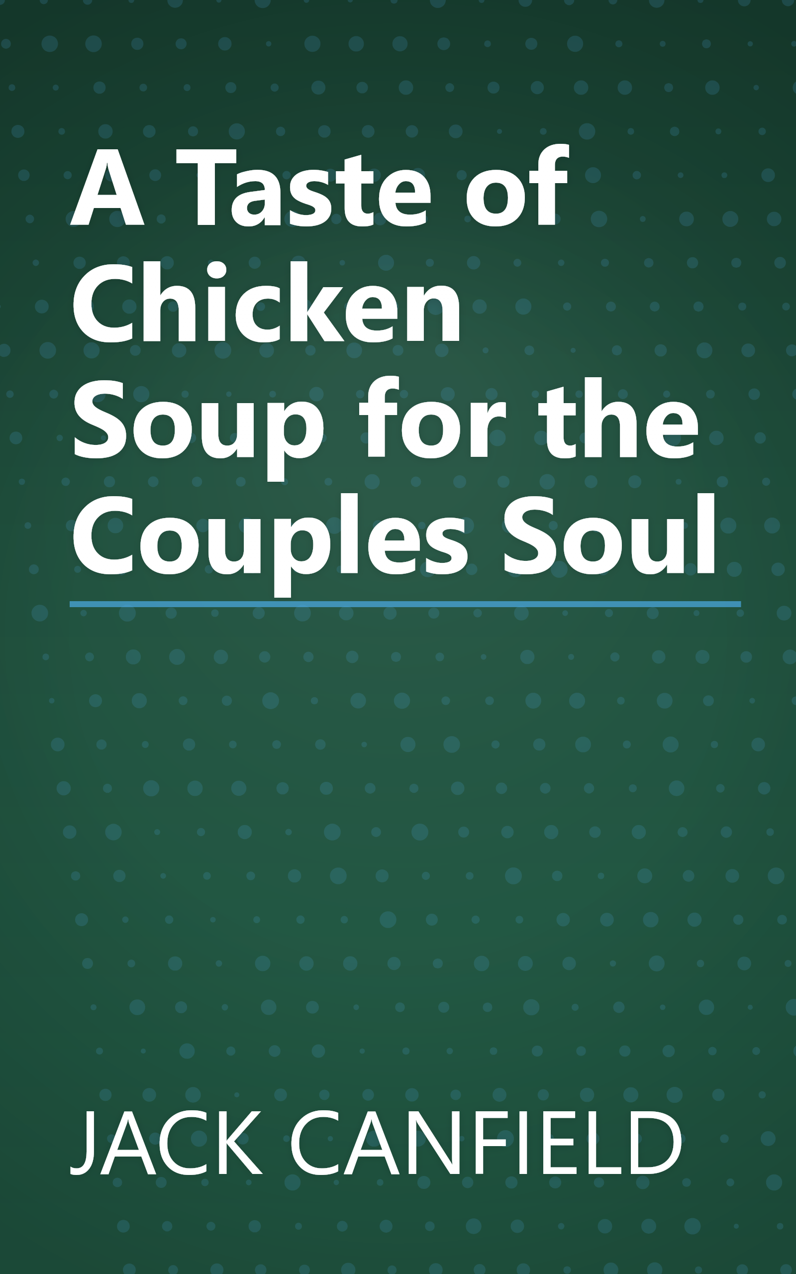 A Taste of Chicken Soup for the Couples Soul book cover