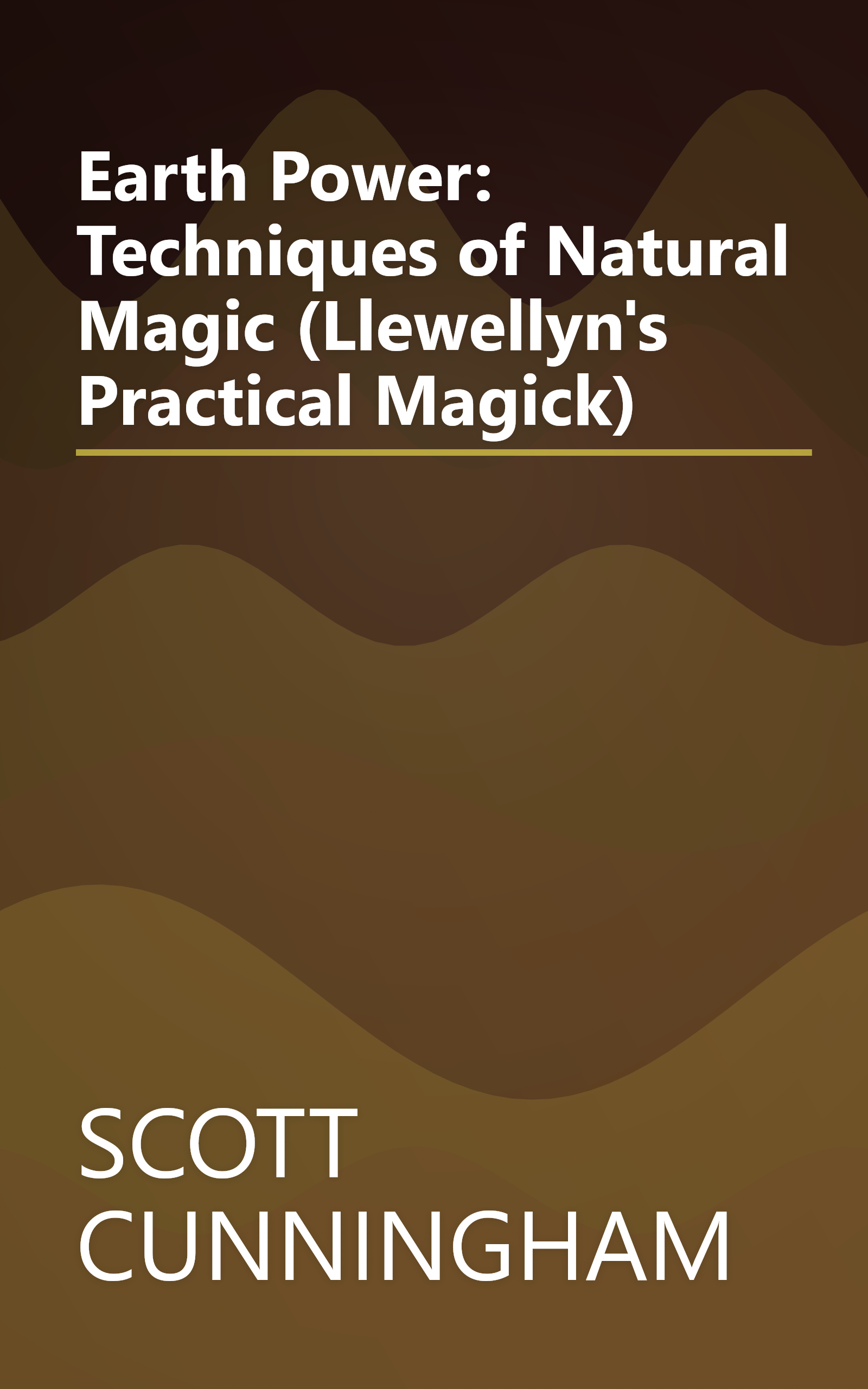 Earth Power: Techniques of Natural Magic (Llewellyn's Practical Magick) book cover