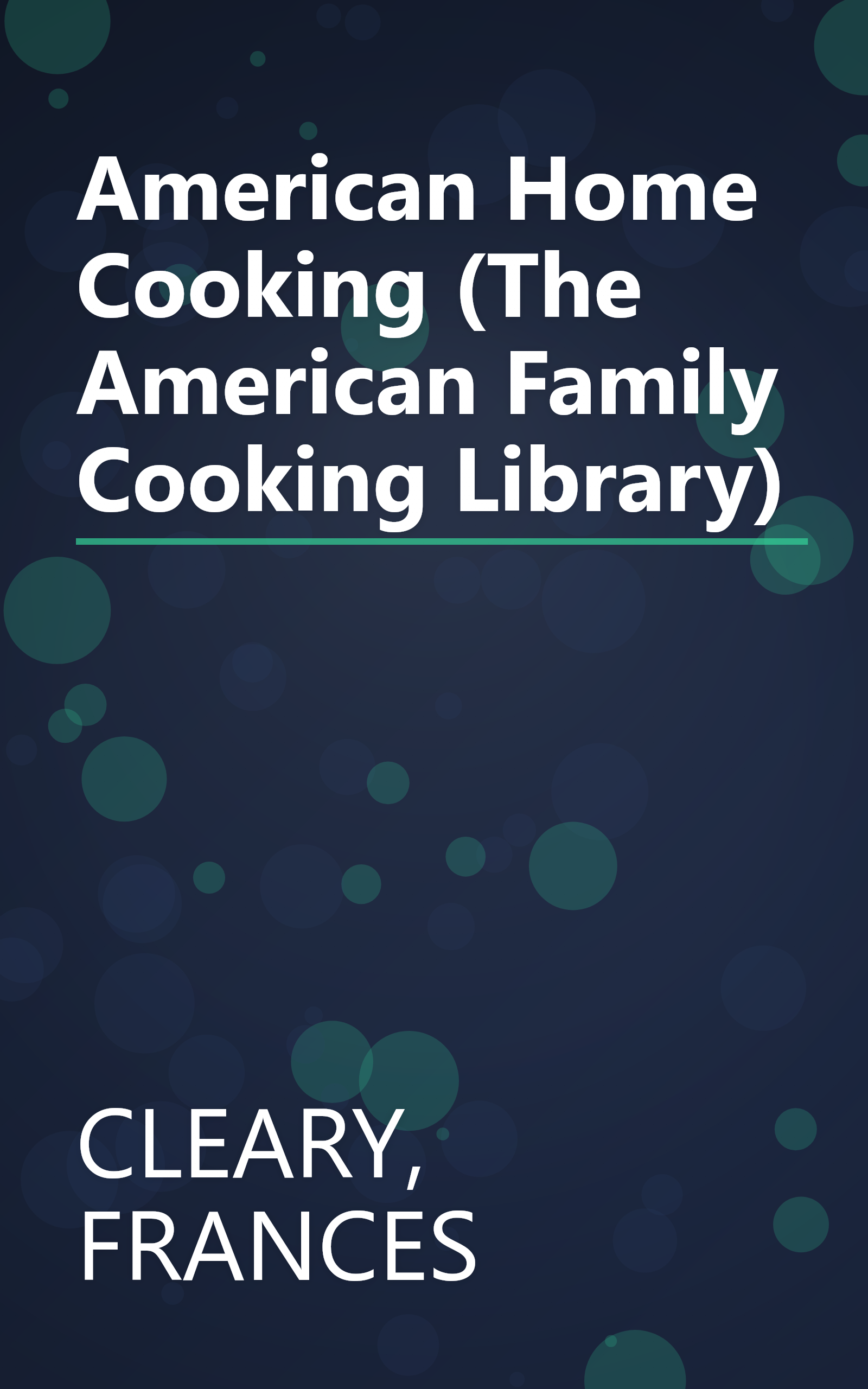 American Home Cooking (The American Family Cooking Library) book cover