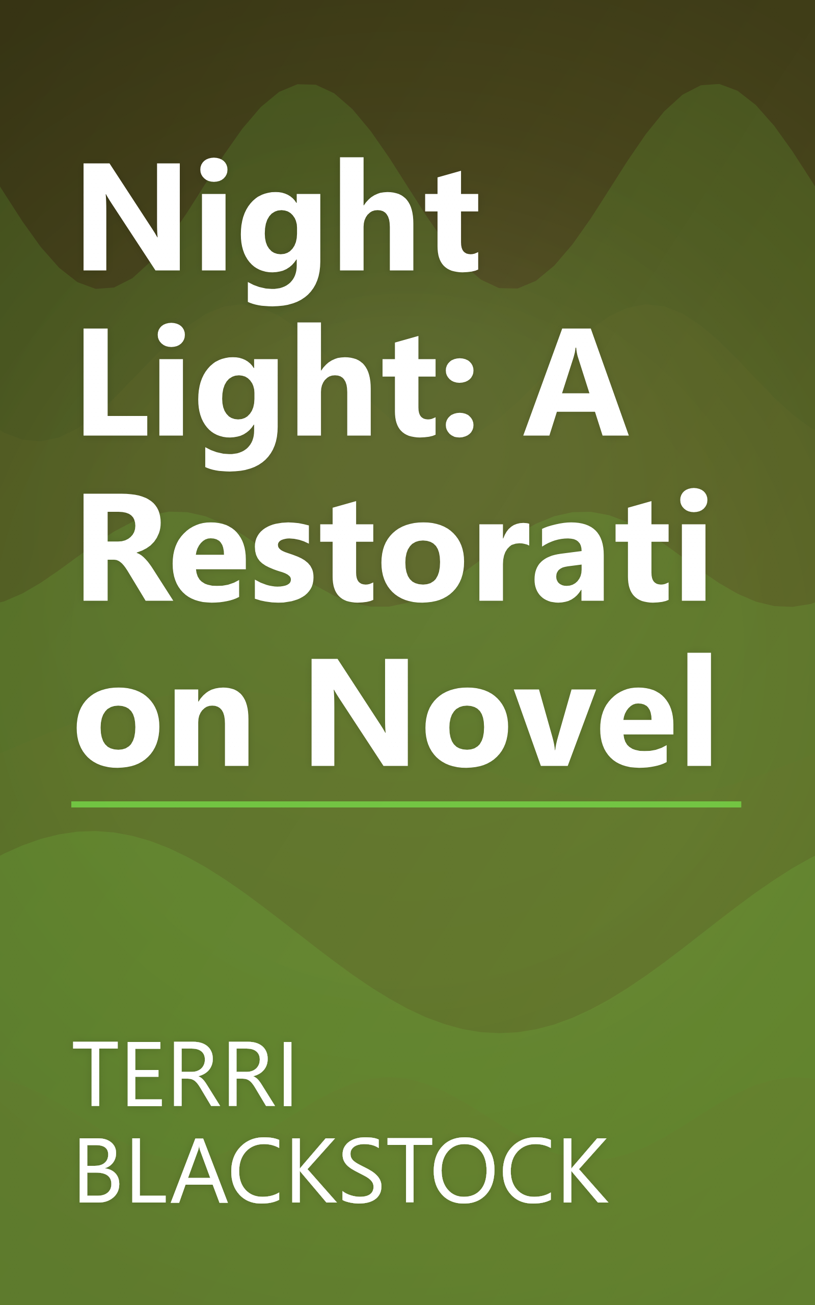 Night Light: A Restoration Novel book cover