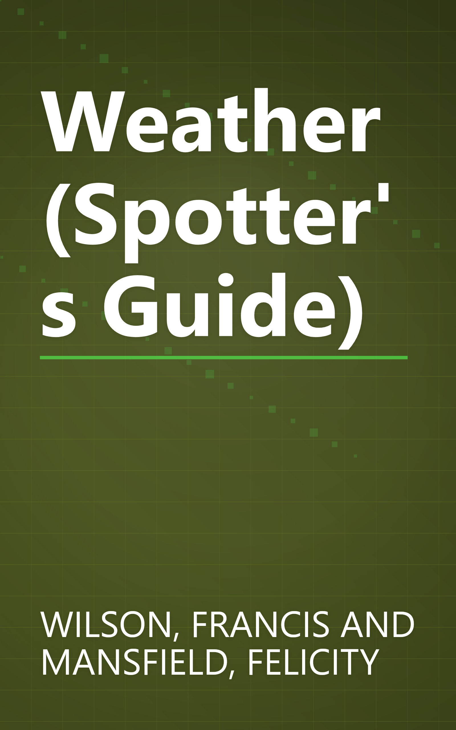 Weather (Spotter's Guide) book cover