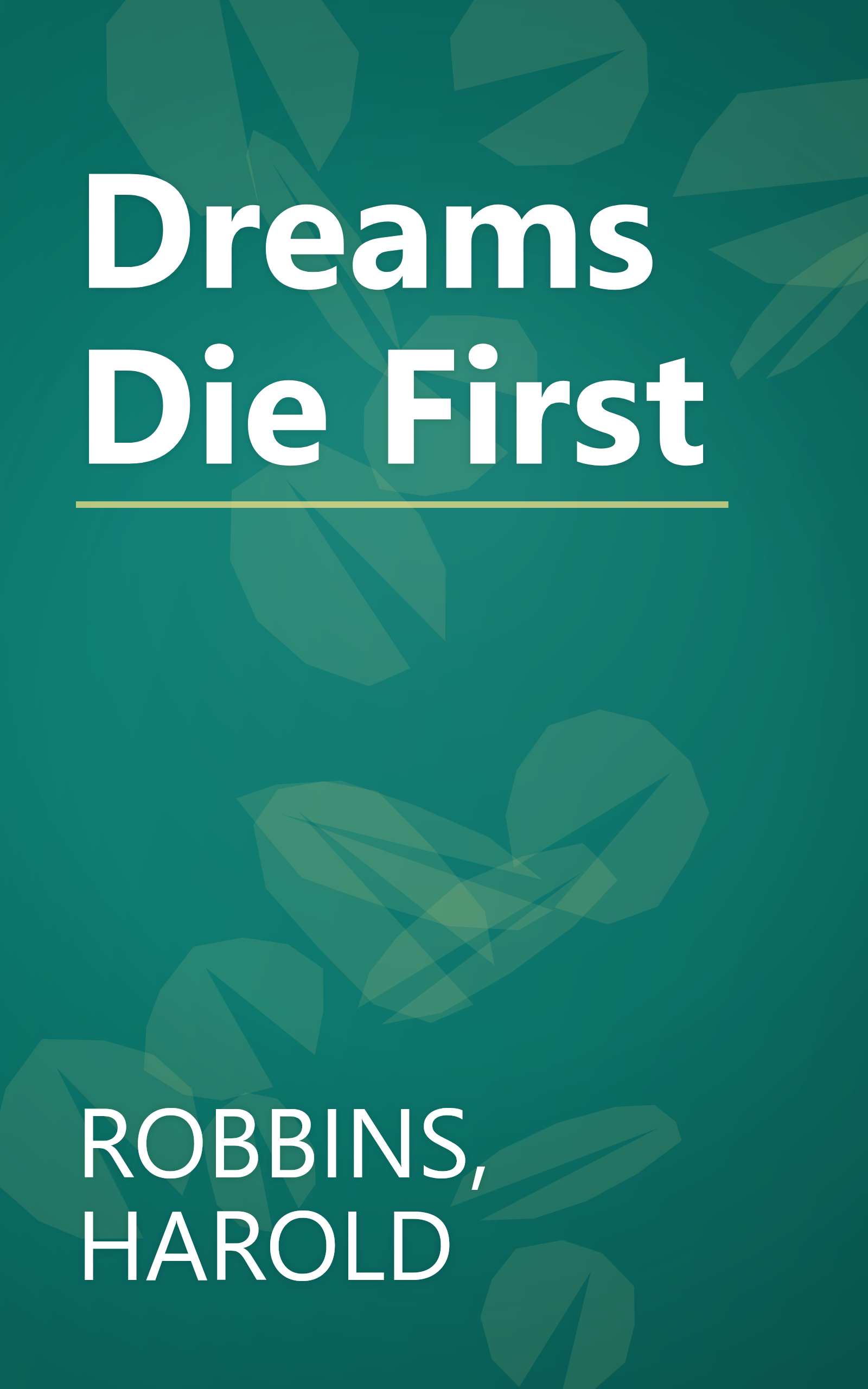 Dreams Die First book cover