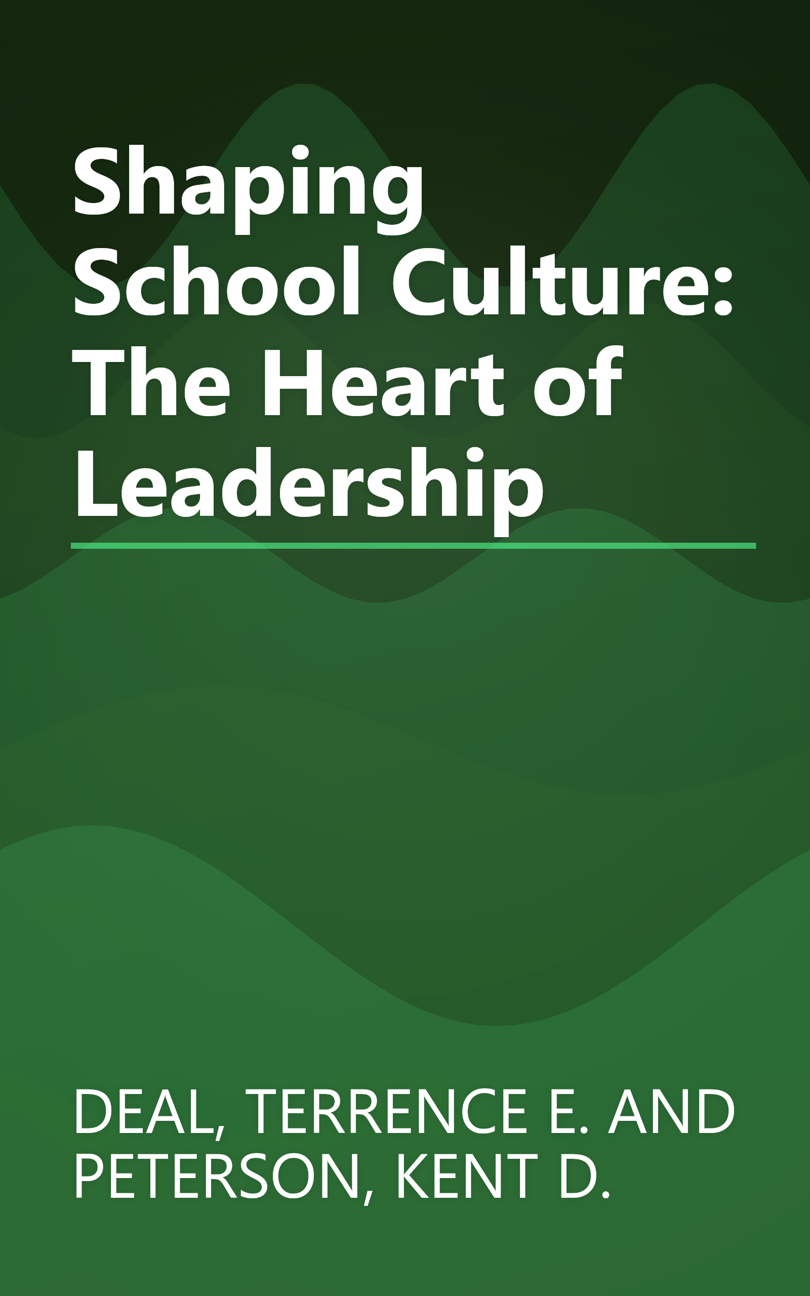 Shaping School Culture: The Heart of Leadership book cover