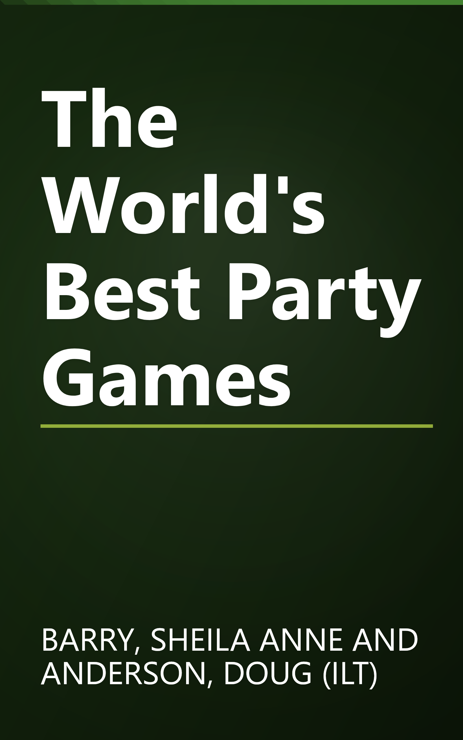 The World's Best Party Games book cover
