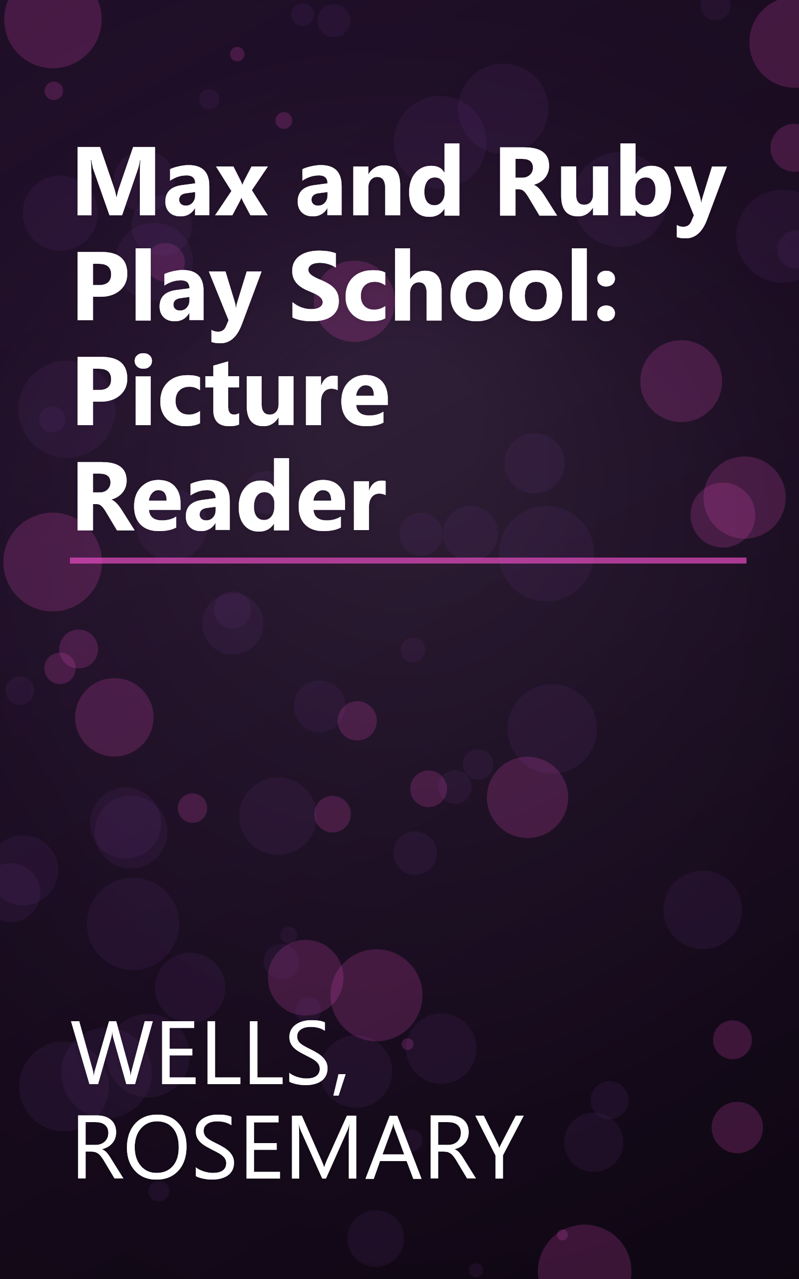 Max and Ruby Play School: Picture Reader book cover