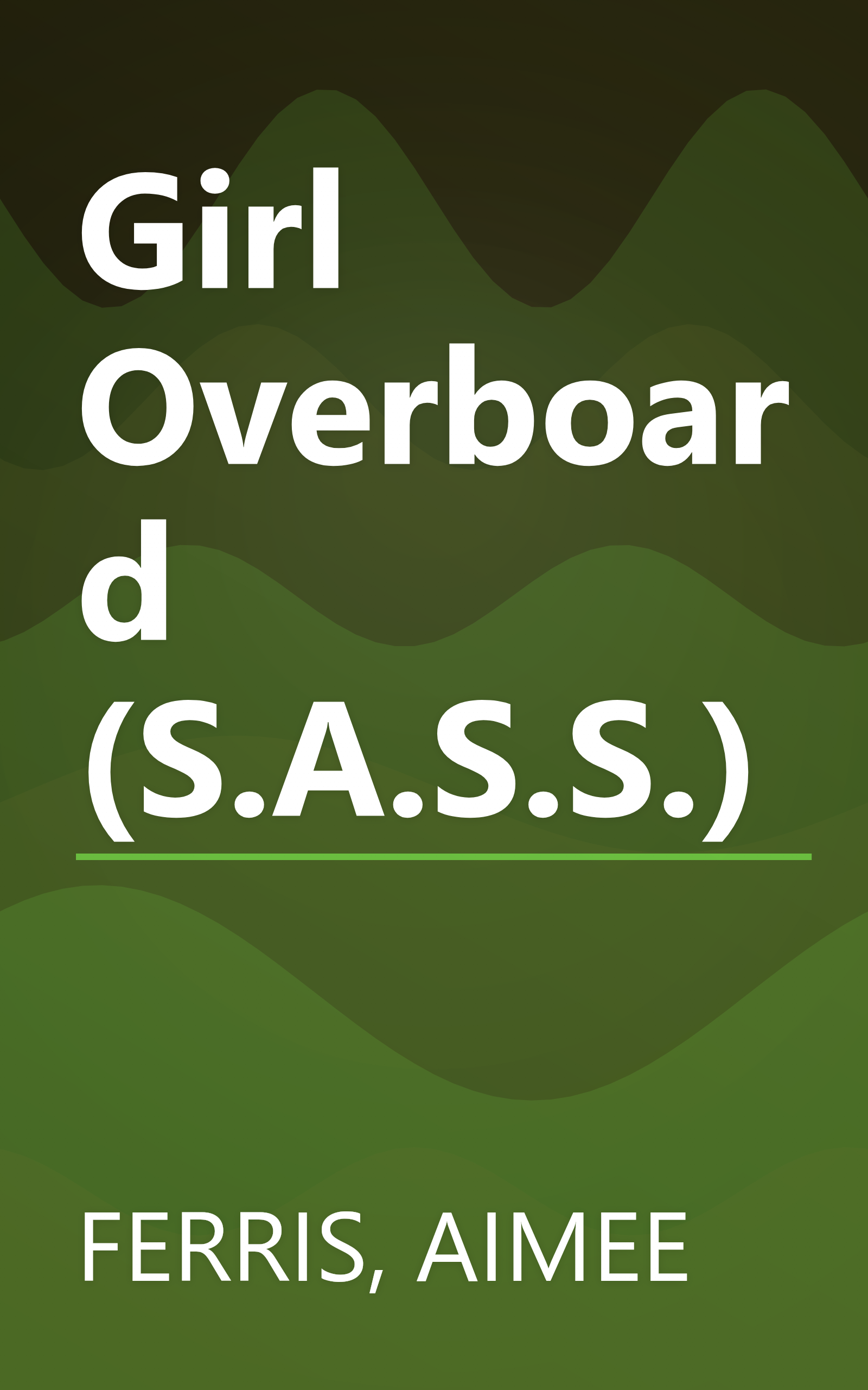 Girl Overboard (S.A.S.S.) book cover