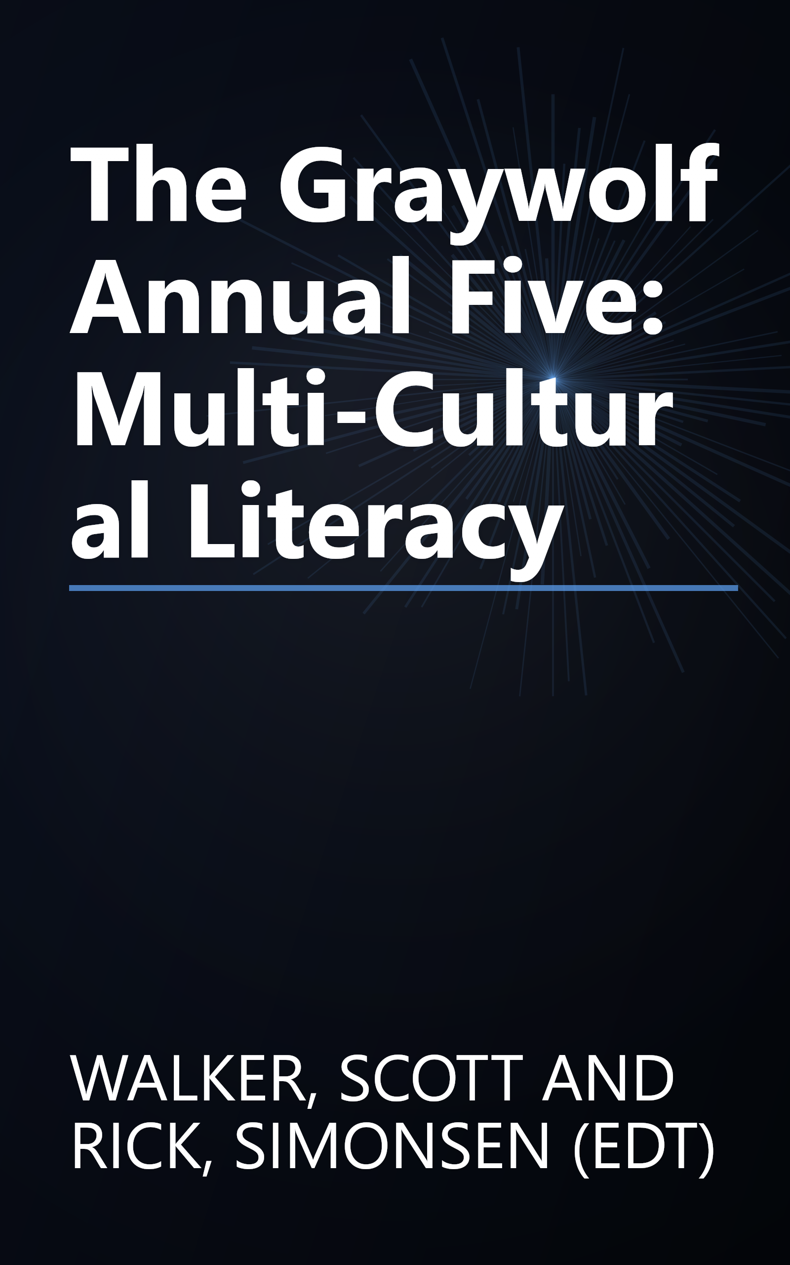 The Graywolf Annual Five: Multi-Cultural Literacy book cover