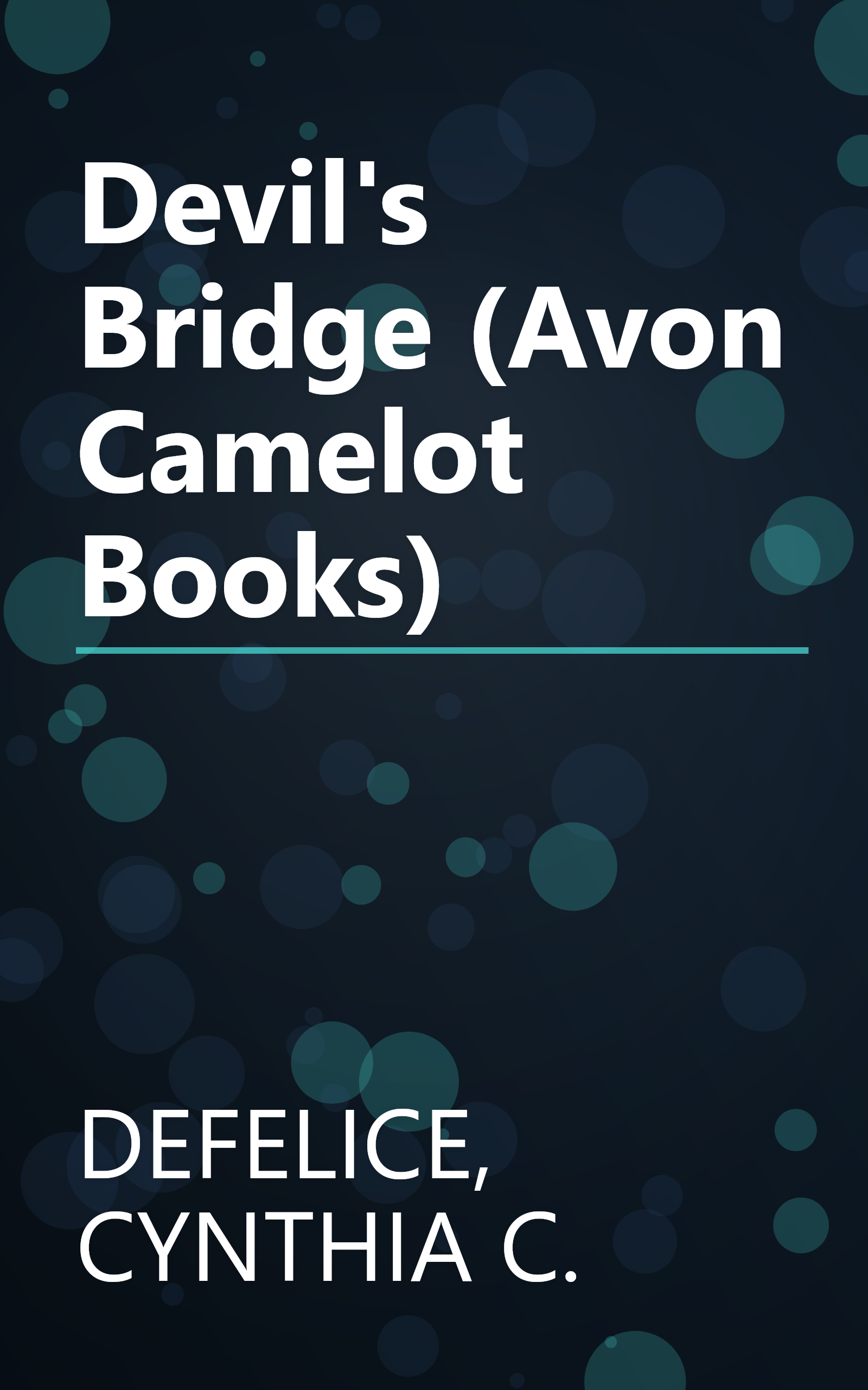 Devil's Bridge (Avon Camelot Books) book cover