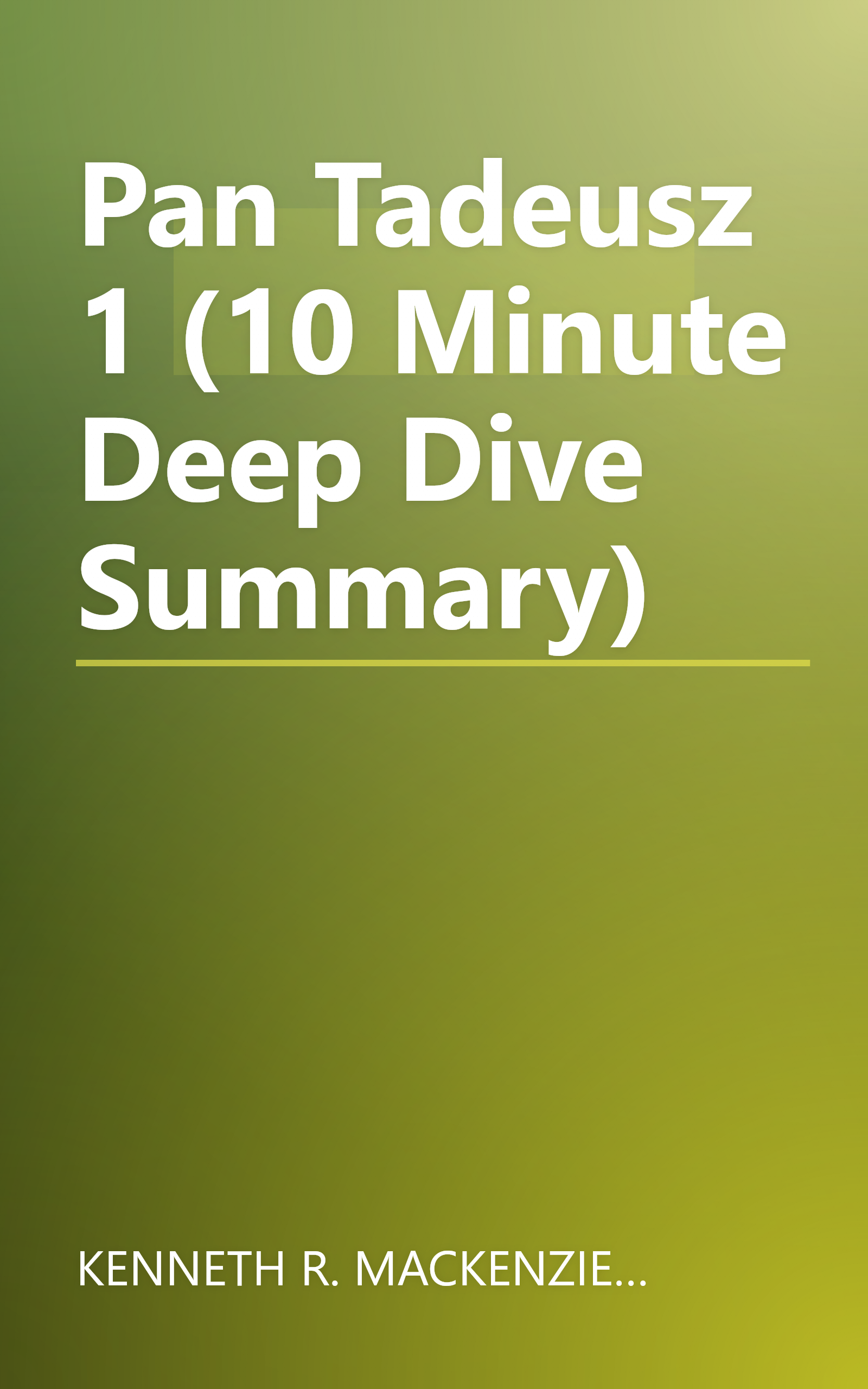 Pan Tadeusz 1 (10 Minute   Deep Dive Summary) book cover