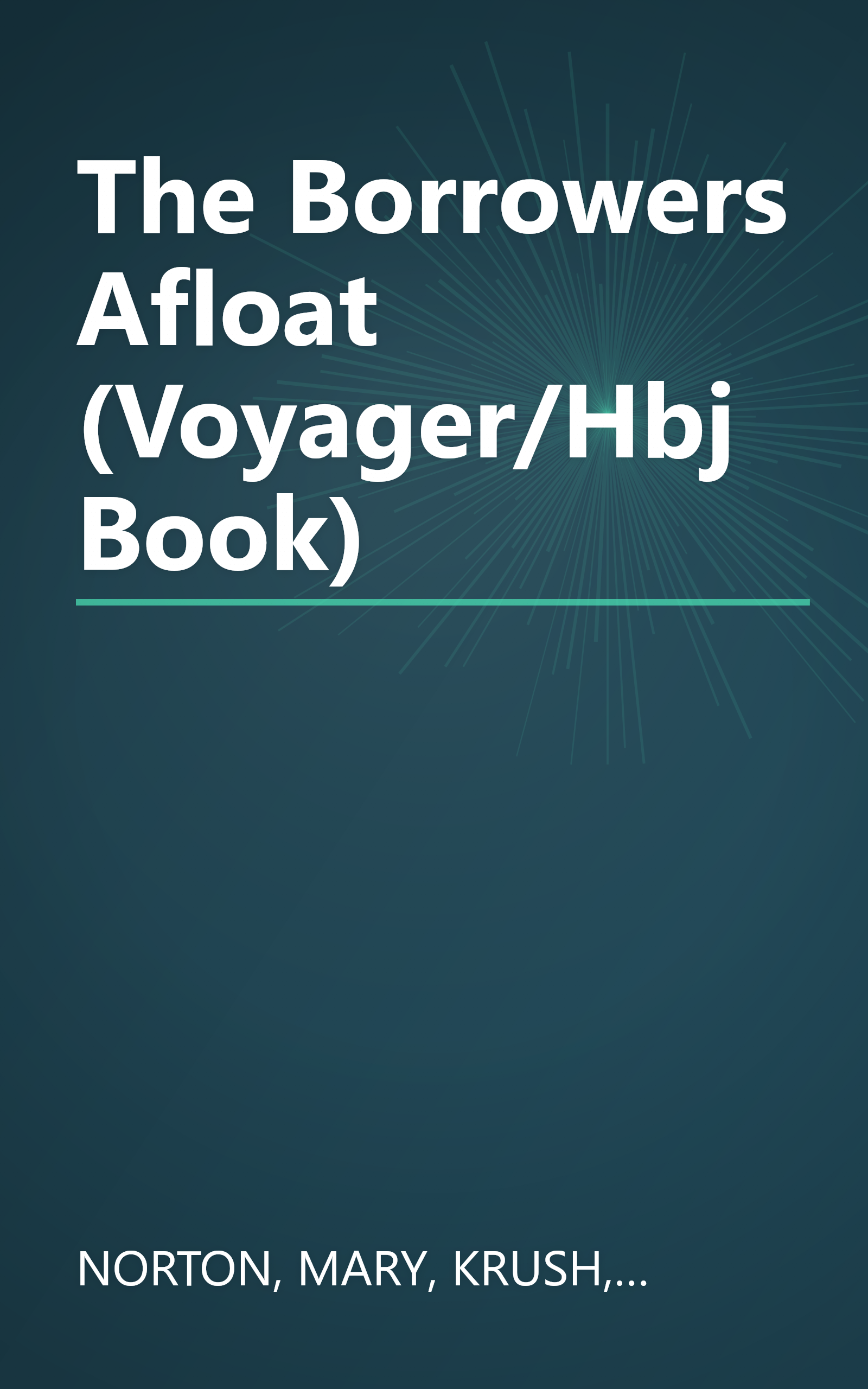 The Borrowers Afloat (Voyager/Hbj Book) book cover