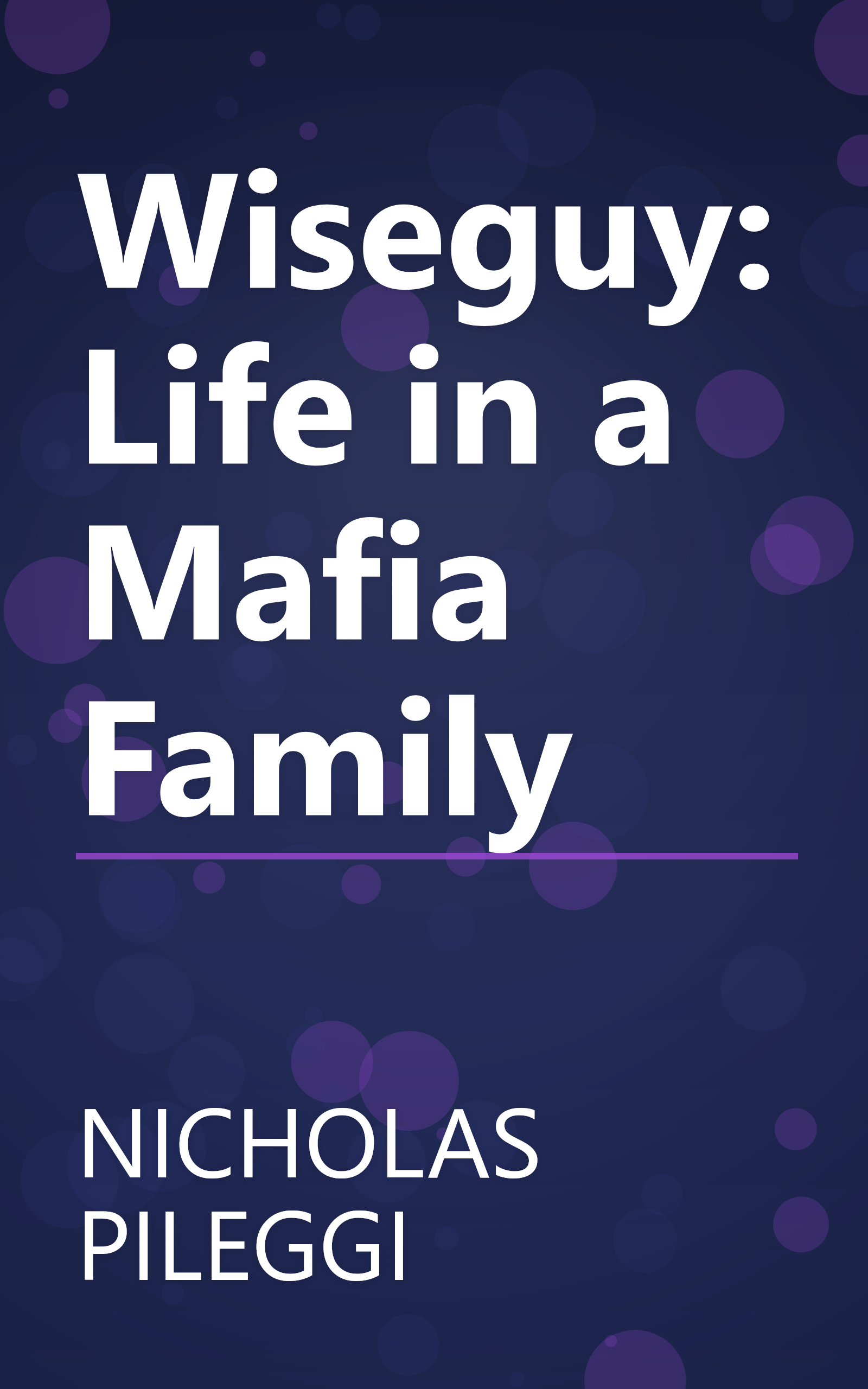 Wiseguy: Life in a Mafia Family book cover