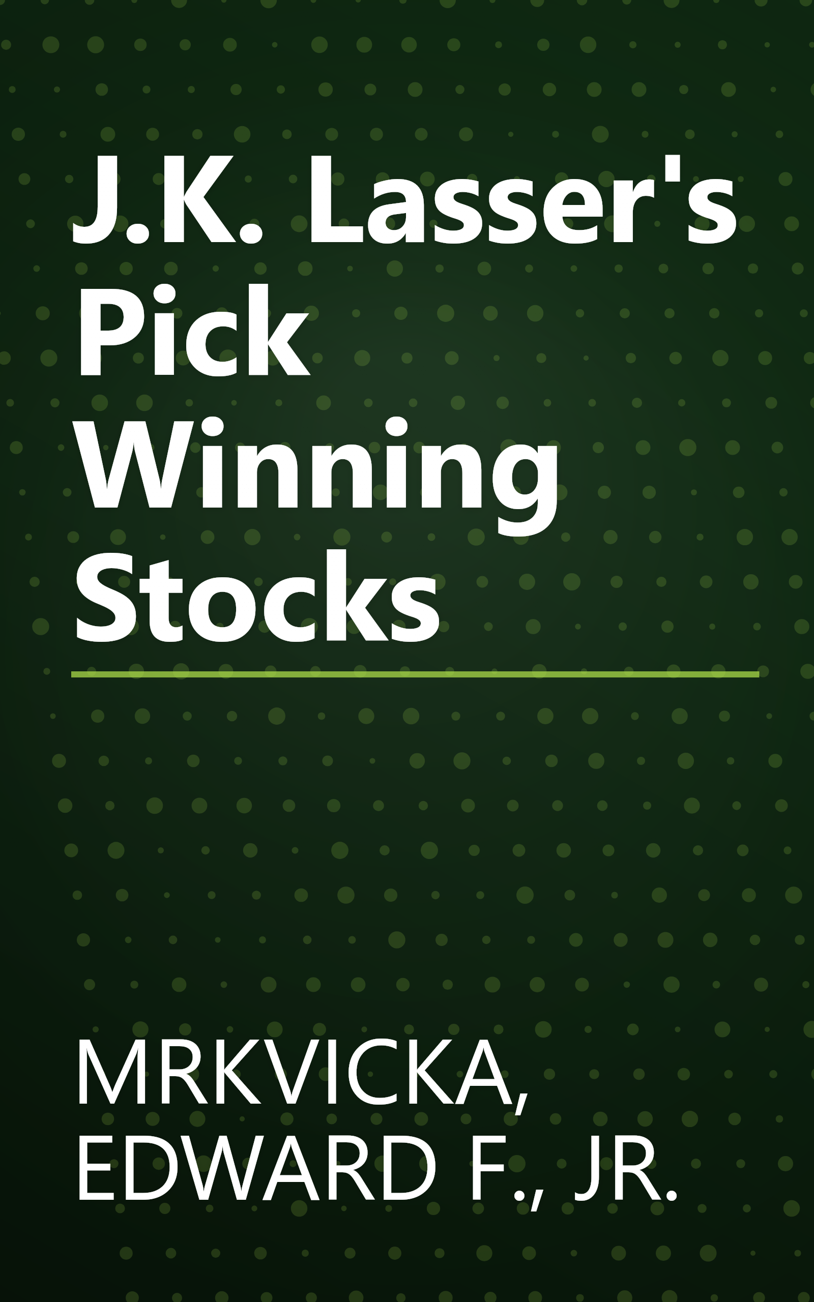J.K. Lasser's Pick Winning Stocks book cover