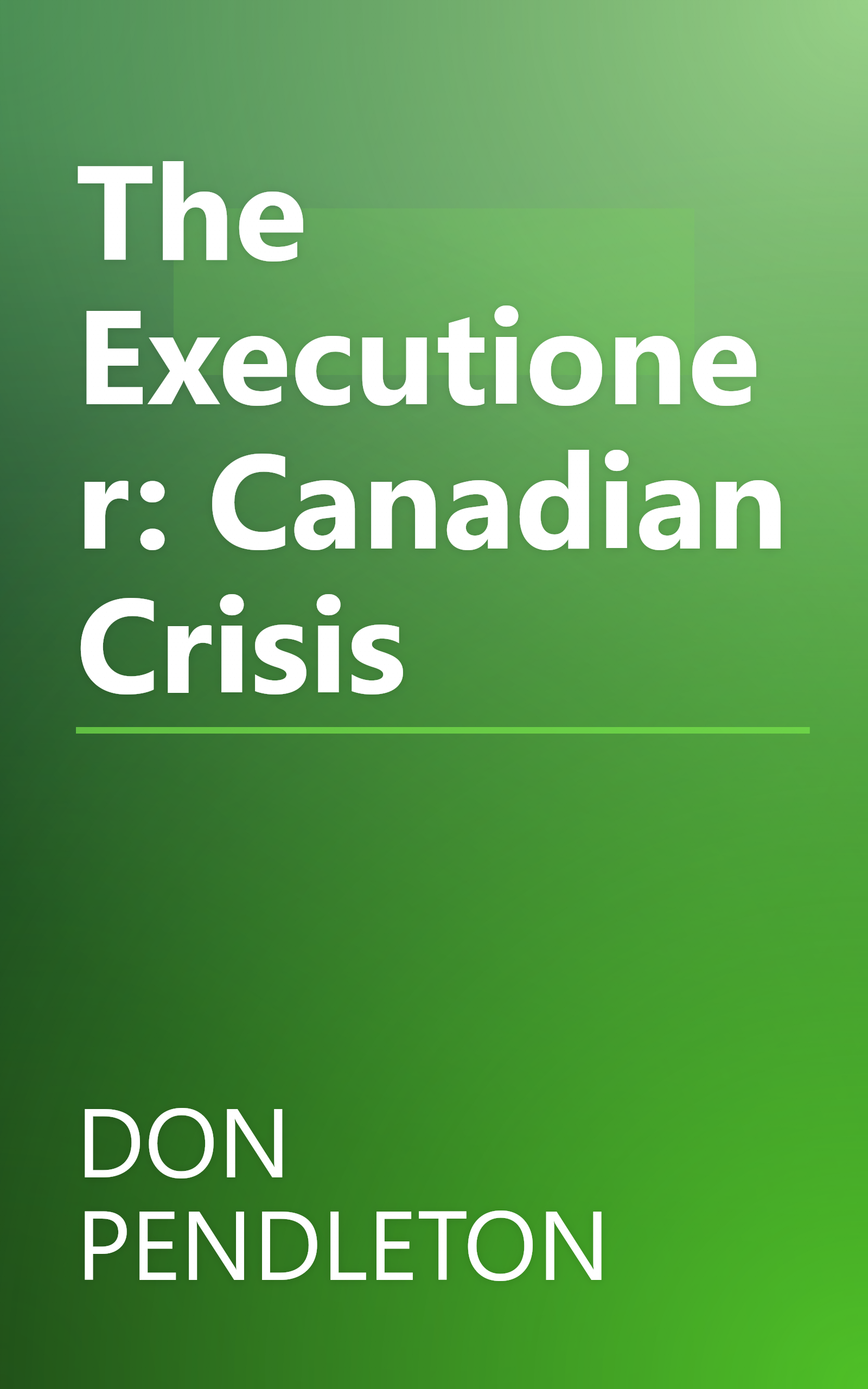 The Executioner: Canadian Crisis book cover