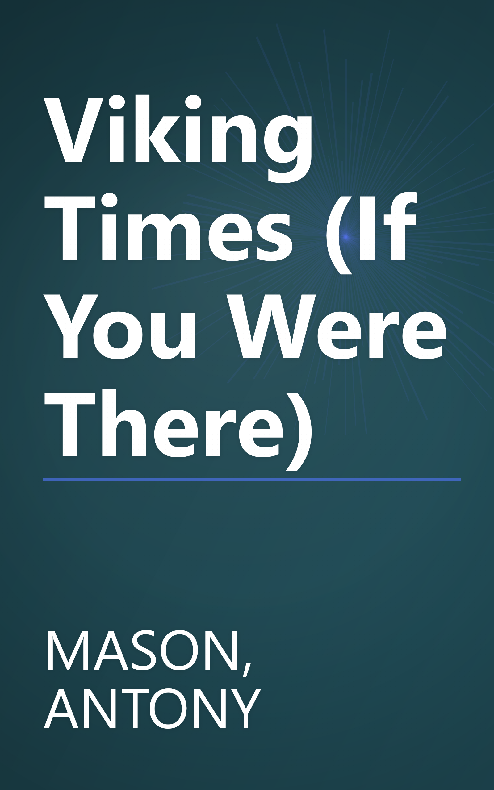Viking Times (If You Were There) book cover