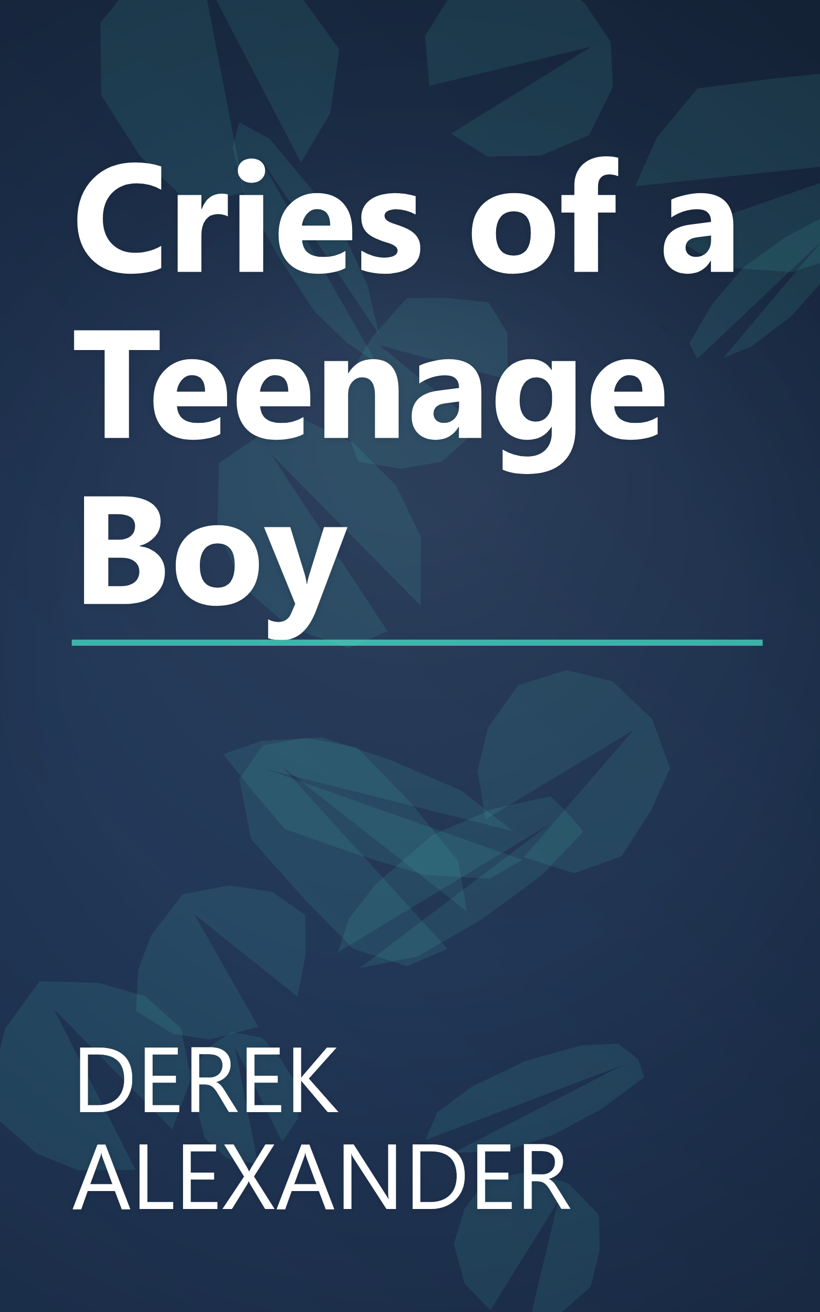 Cries of a Teenage Boy book cover