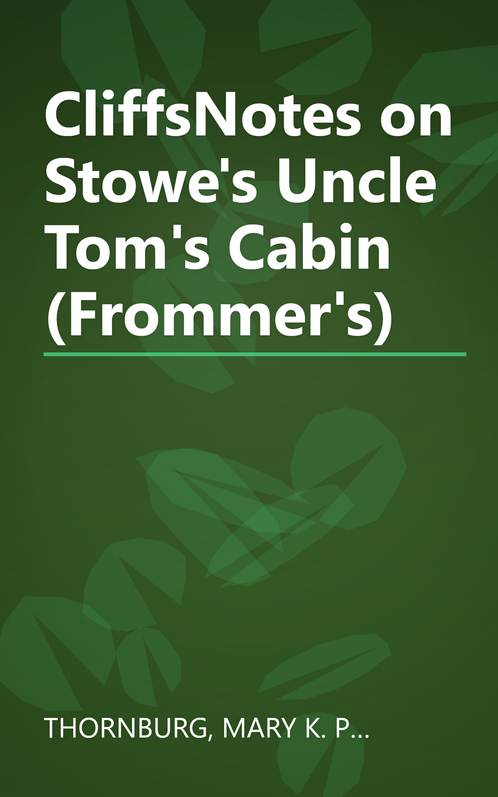 CliffsNotes on Stowe's Uncle Tom's Cabin (Frommer's) book cover