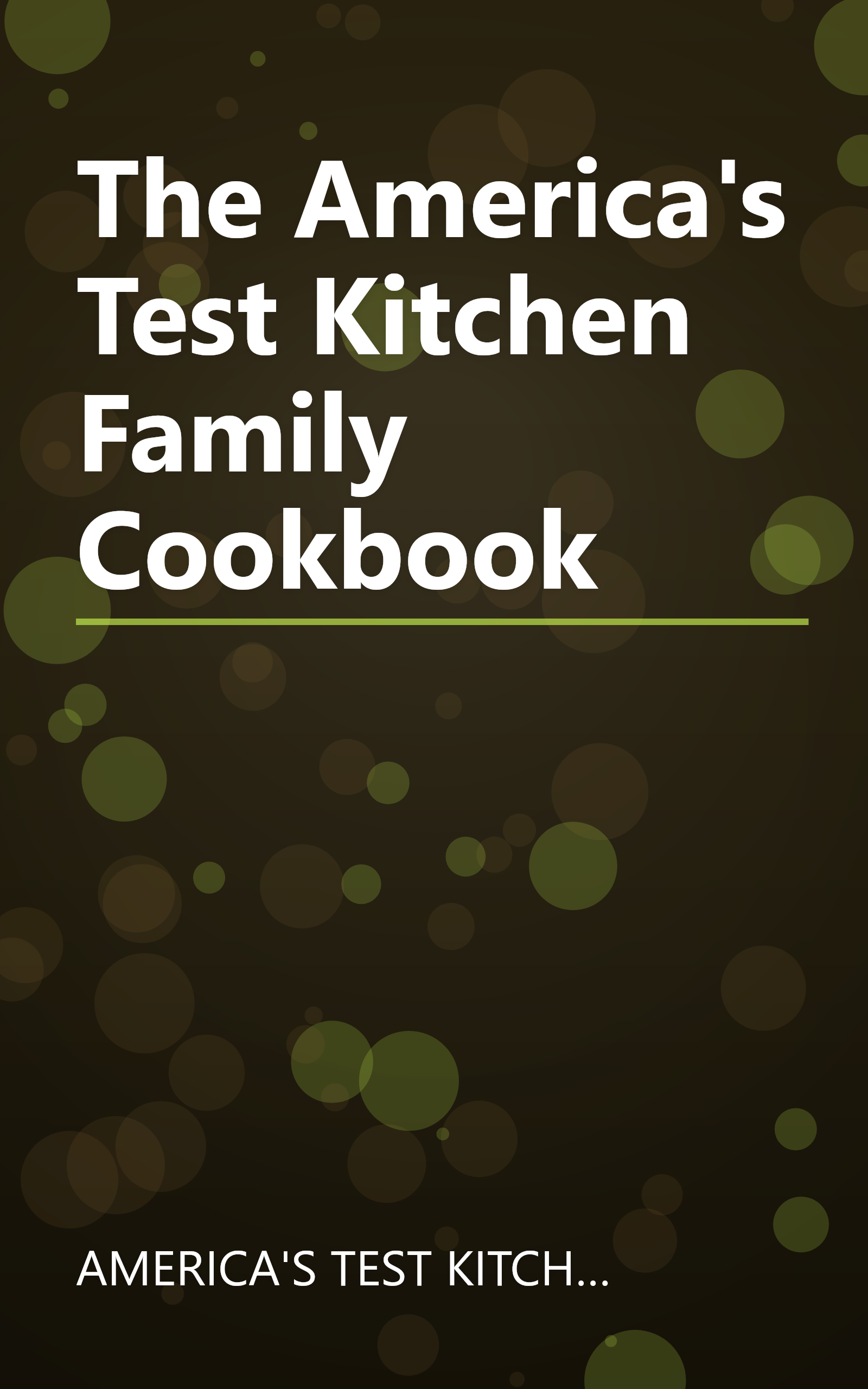 The America's Test Kitchen Family Cookbook book cover