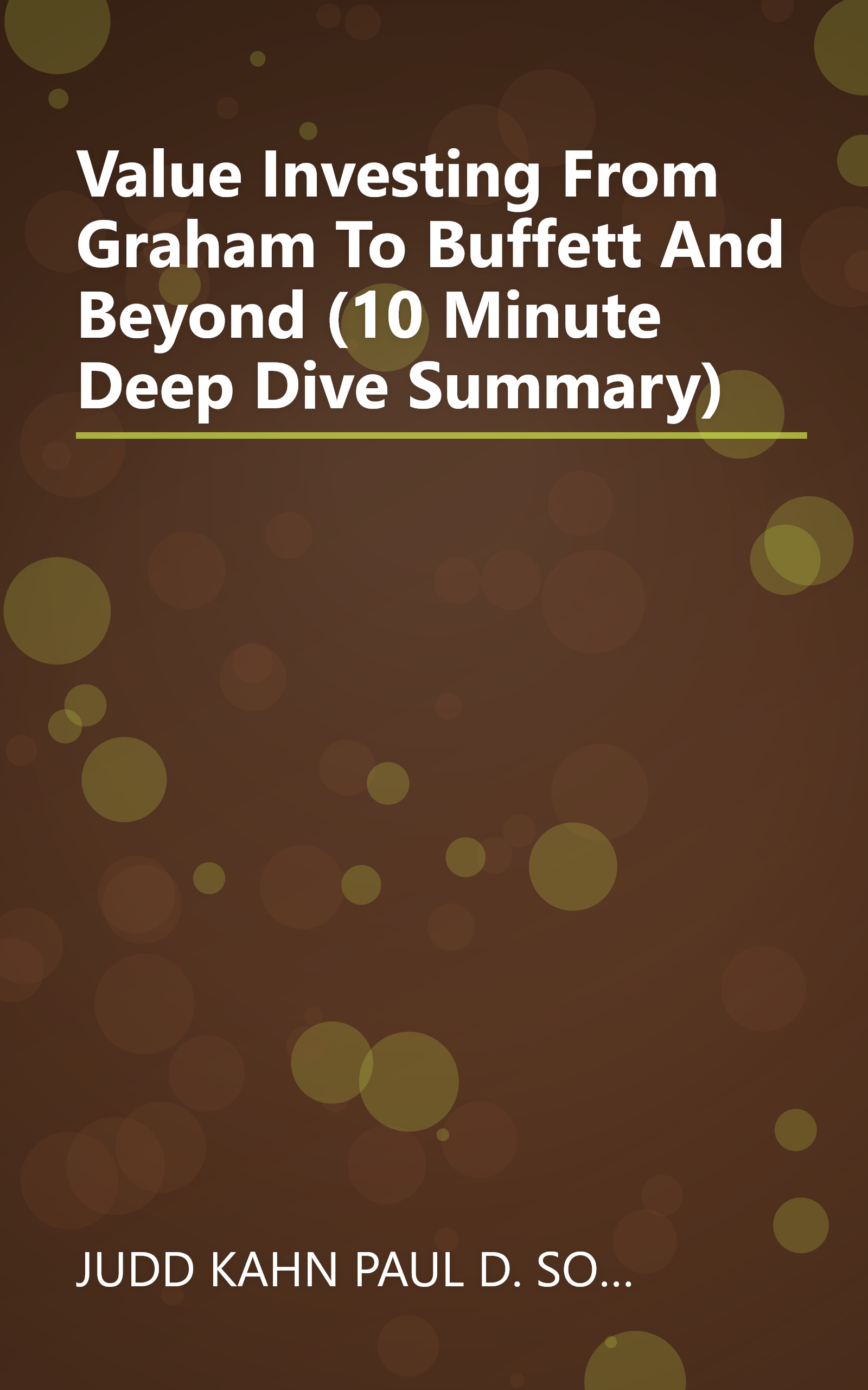 Value Investing  From Graham To Buffett And Beyond (10 Minute   Deep Dive Summary) book cover