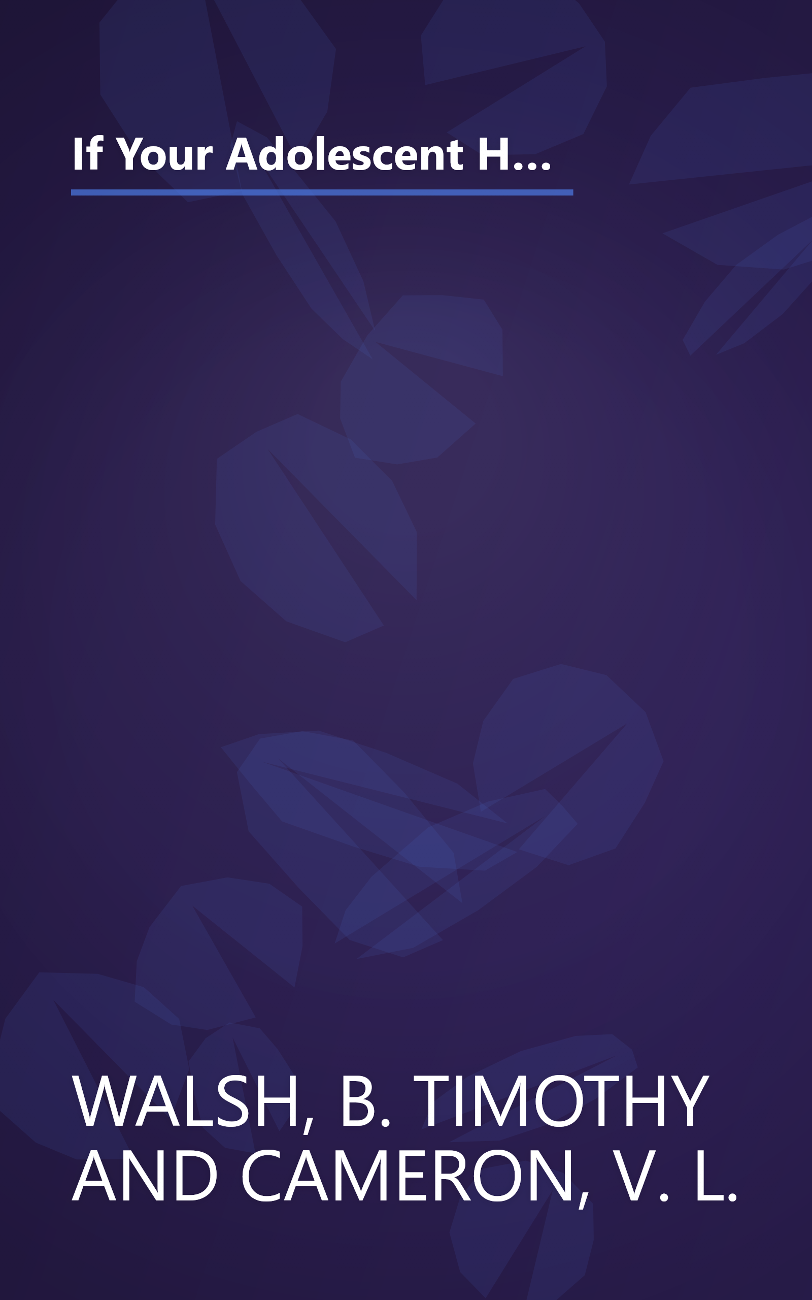 If Your Adolescent Has an Eating Disorder: An Essential Resource for Parents (Adolescent Mental Health Initiative) book cover