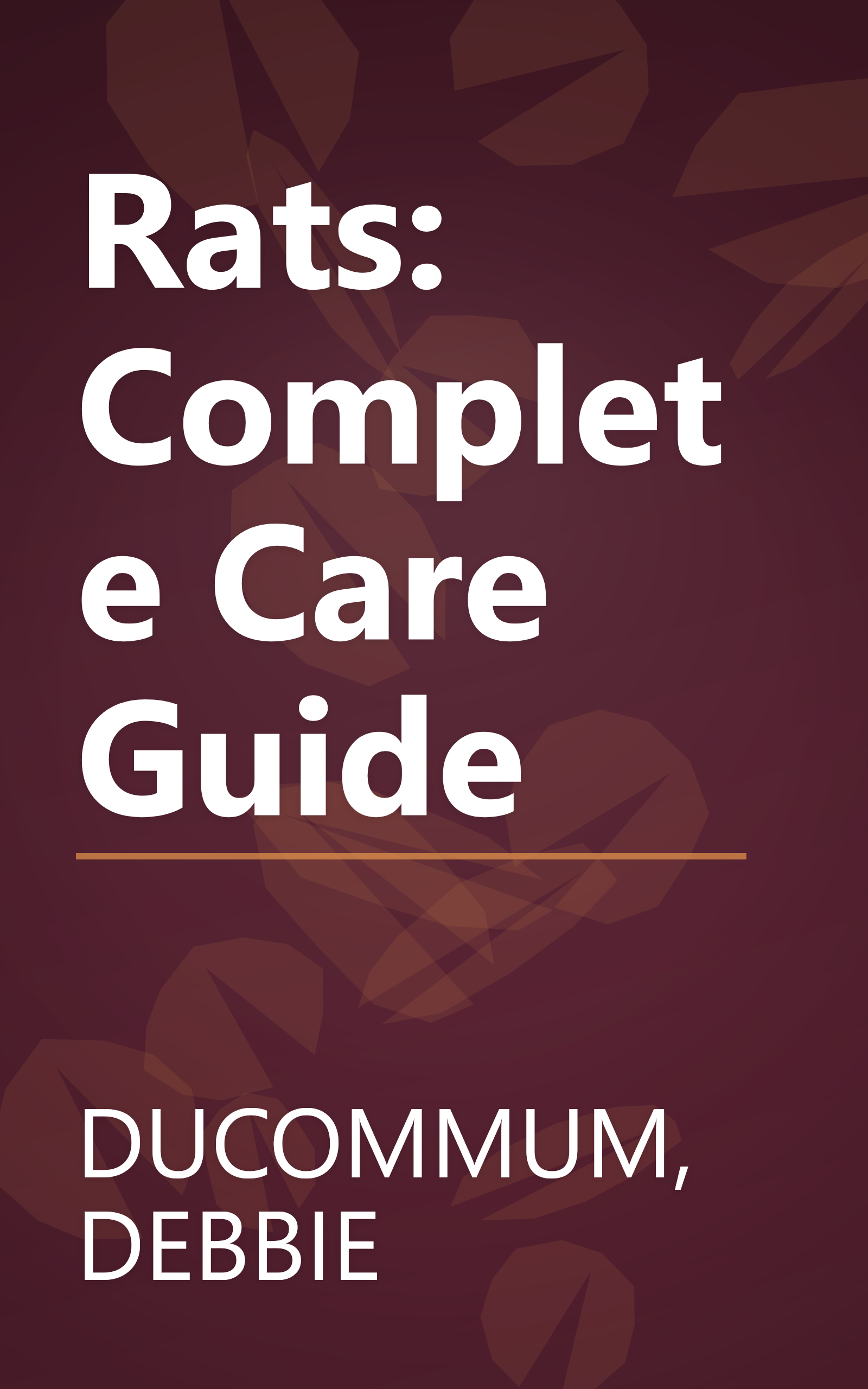 Rats: Complete Care Guide book cover