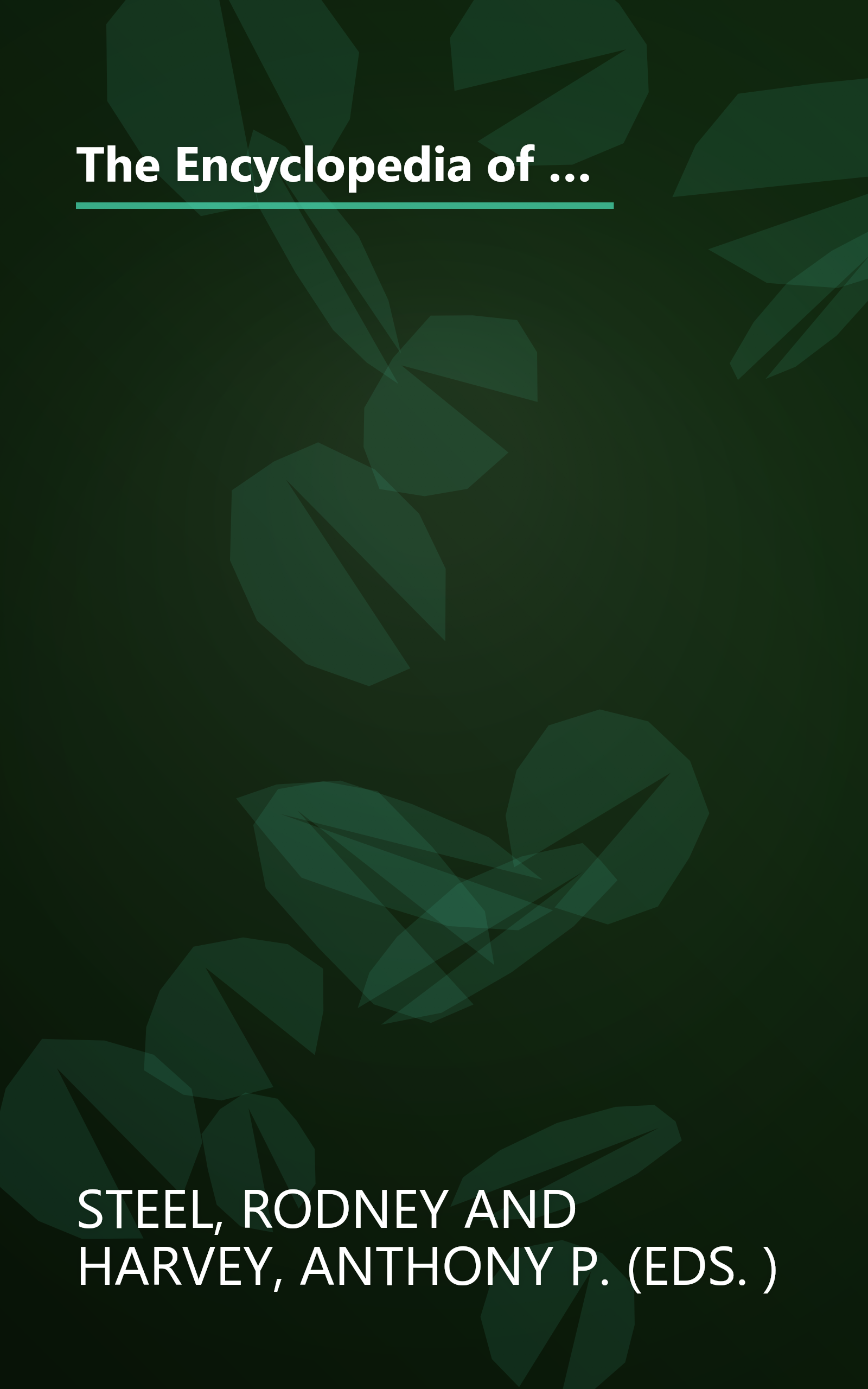 The Encyclopedia of prehistoric life / edited by Rodney Steel and Anthony P. Harvey ; with a foreword by W. E. Swinton book cover