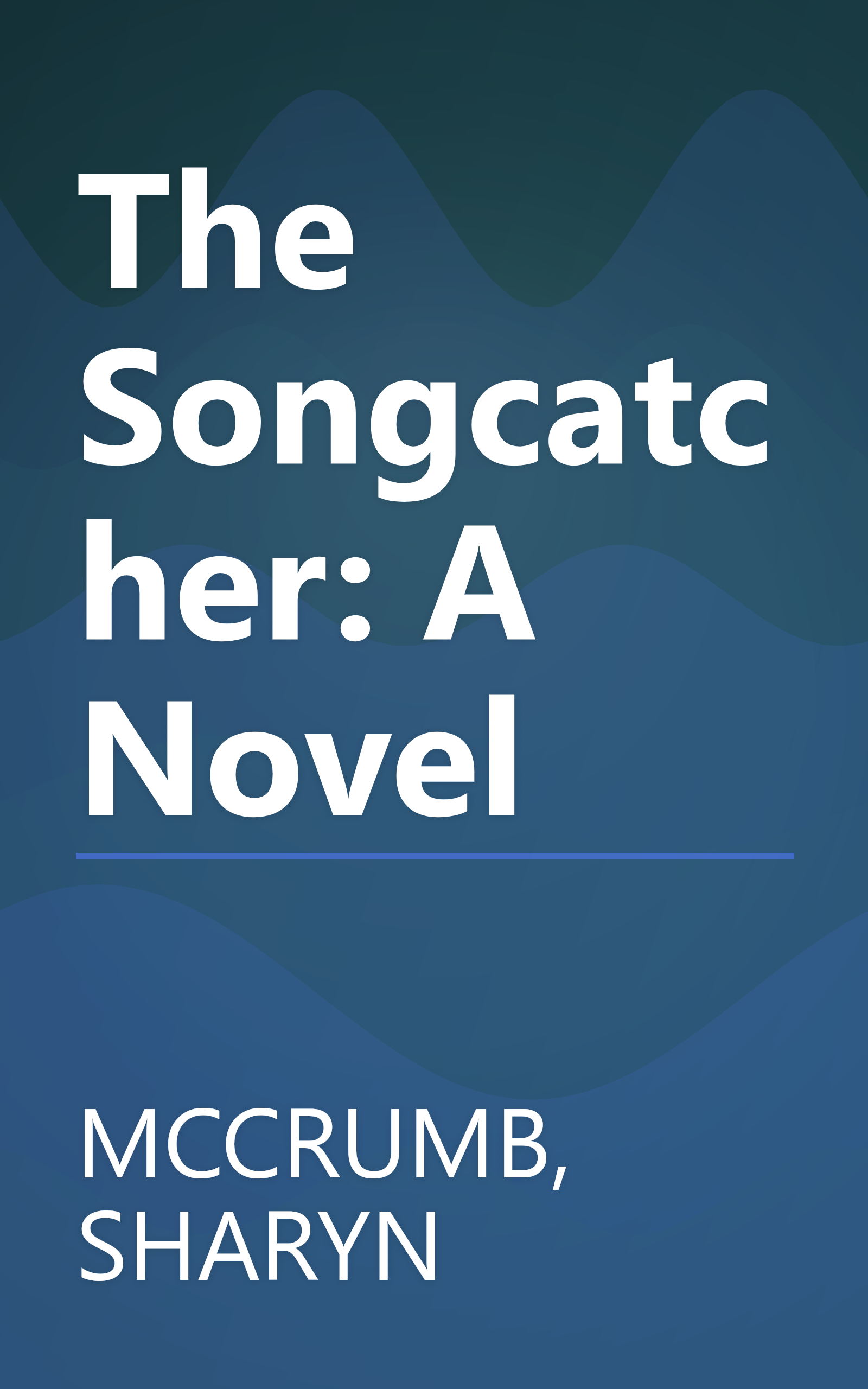 The Songcatcher: A Novel book cover