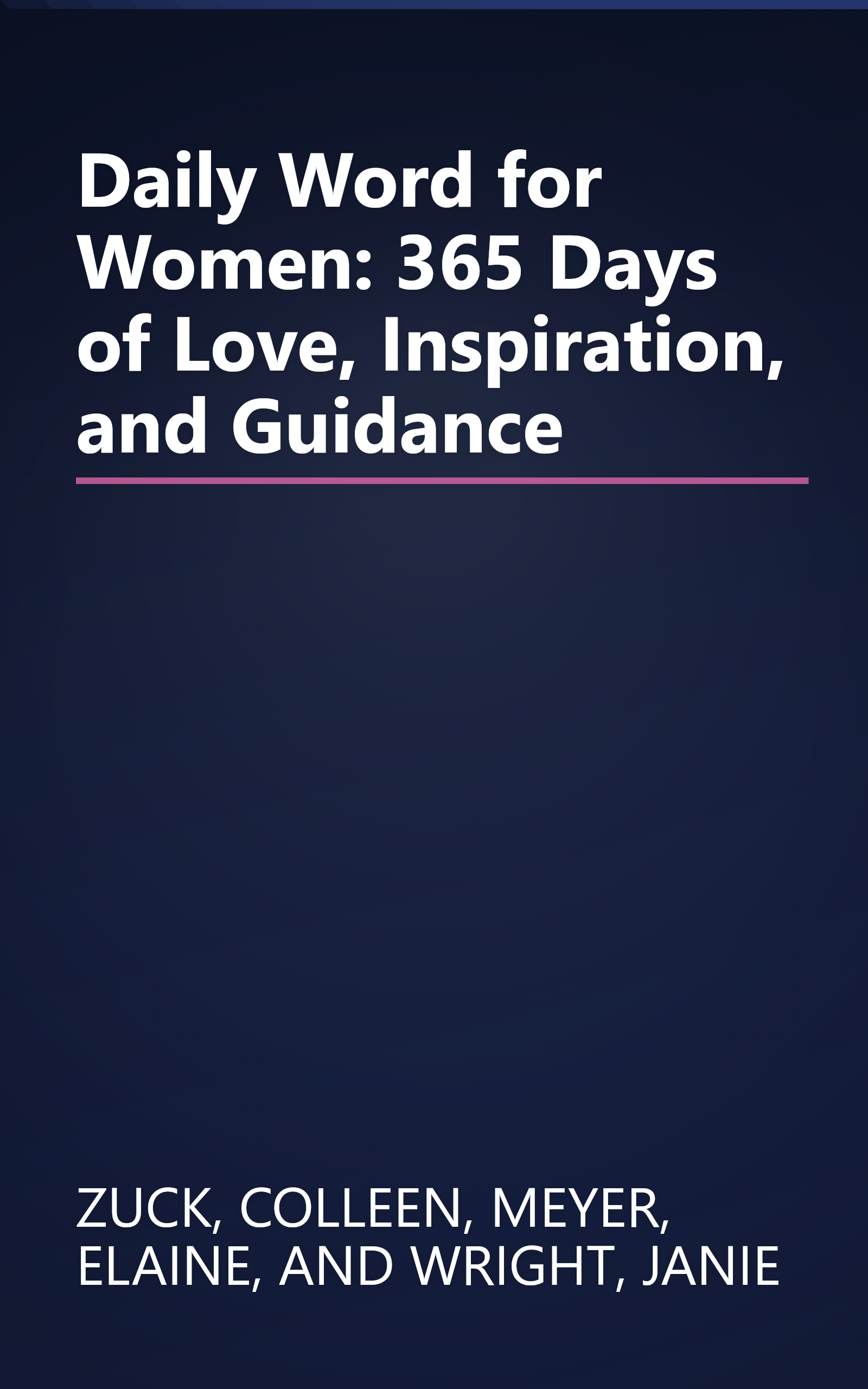 Daily Word for Women: 365 Days of Love, Inspiration, and Guidance book cover
