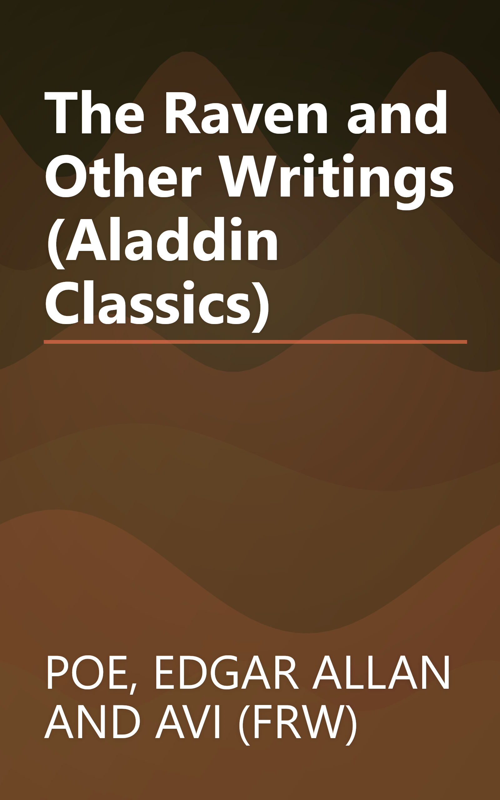 The Raven and Other Writings (Aladdin Classics) book cover