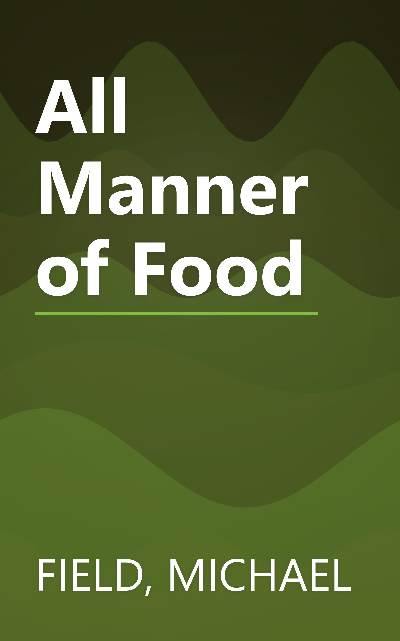 All Manner of Food book cover