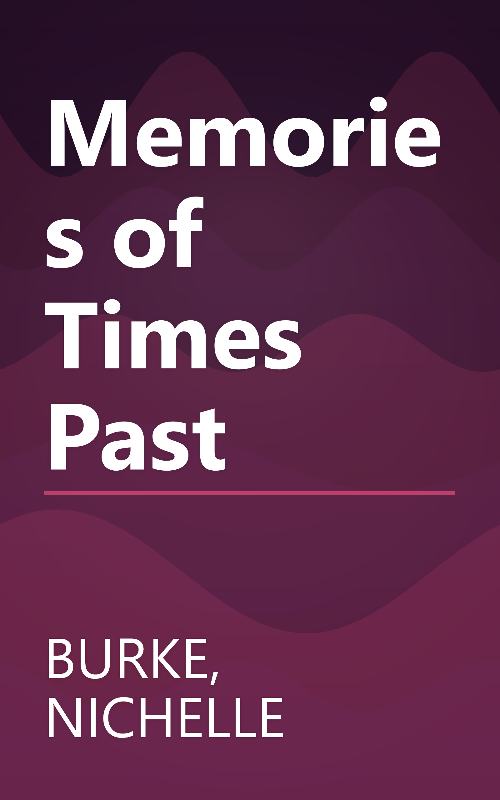 Memories of Times Past book cover