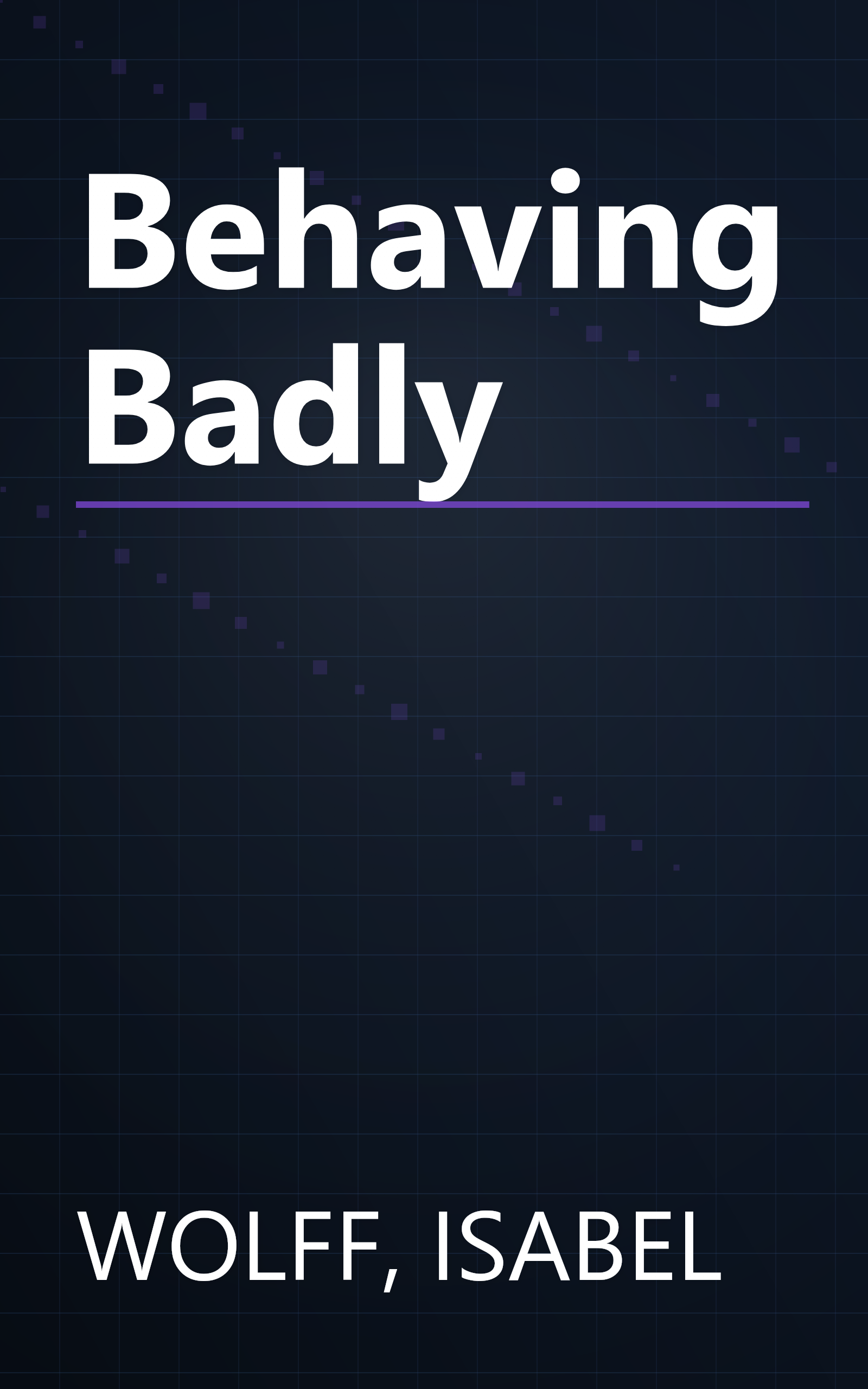 Behaving Badly book cover