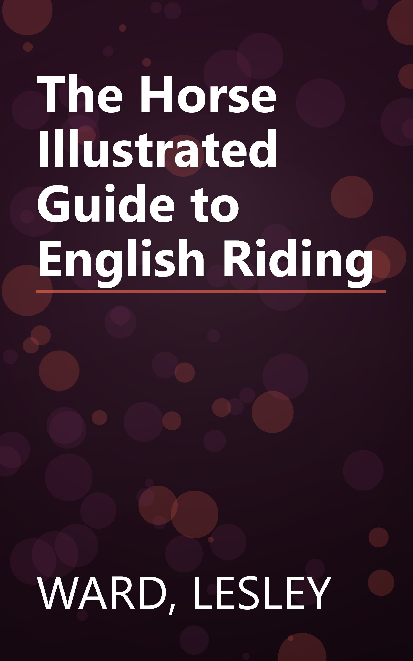 The Horse Illustrated Guide to English Riding book cover