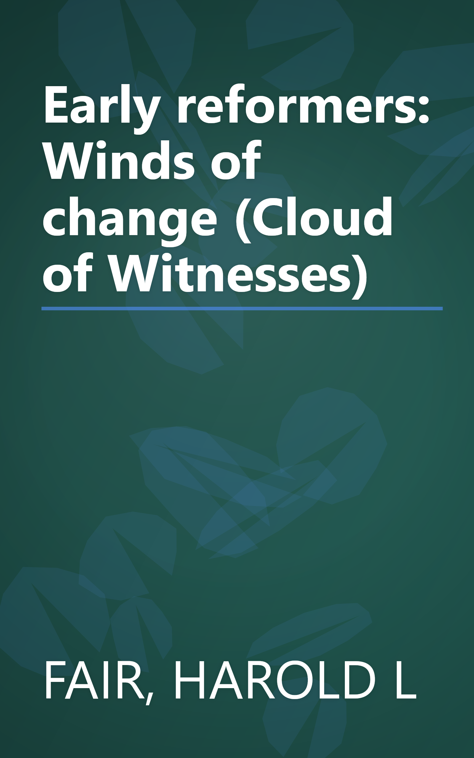 Early reformers: Winds of change (Cloud of Witnesses) book cover