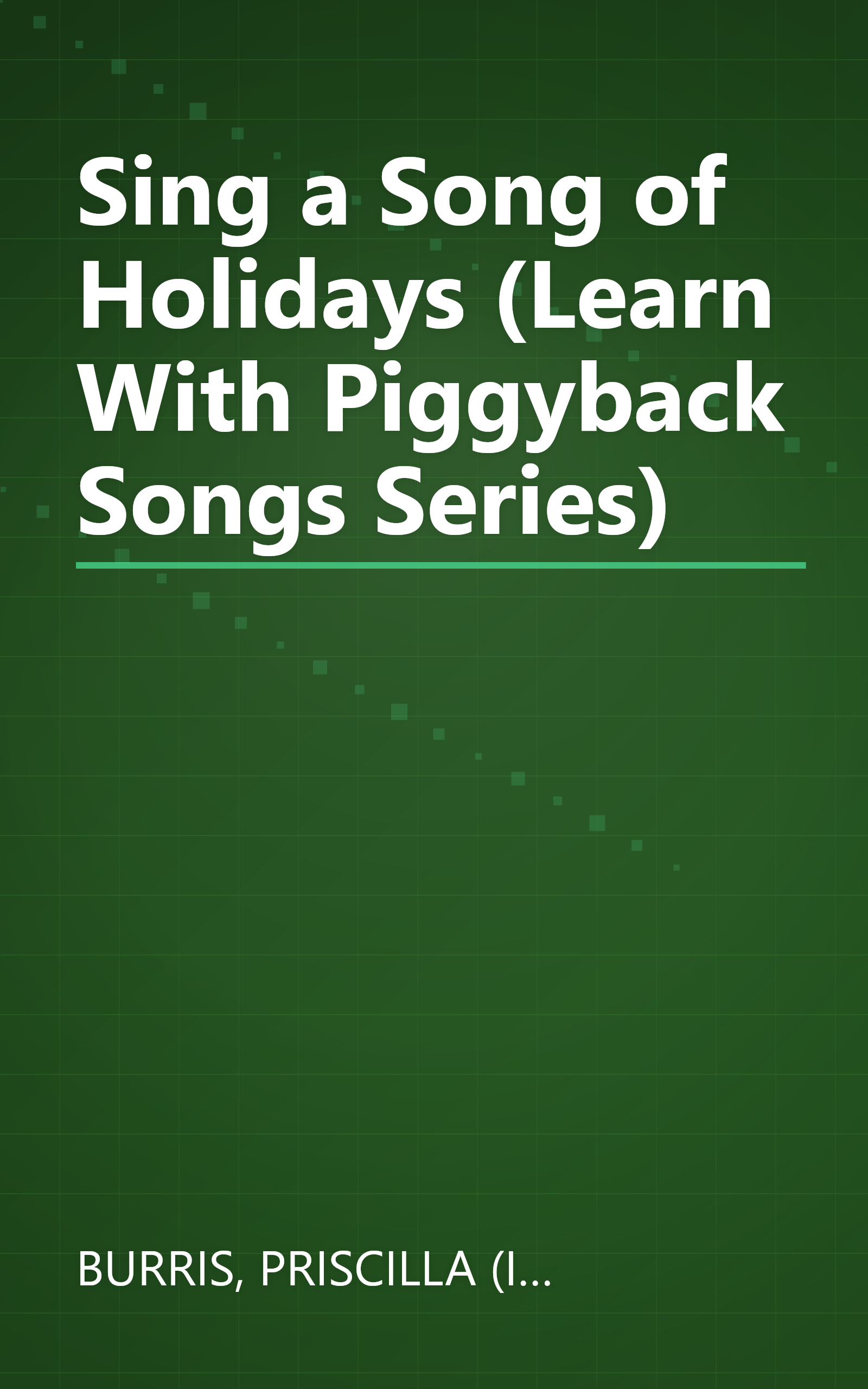 Sing a Song of Holidays (Learn With Piggyback Songs Series) book cover