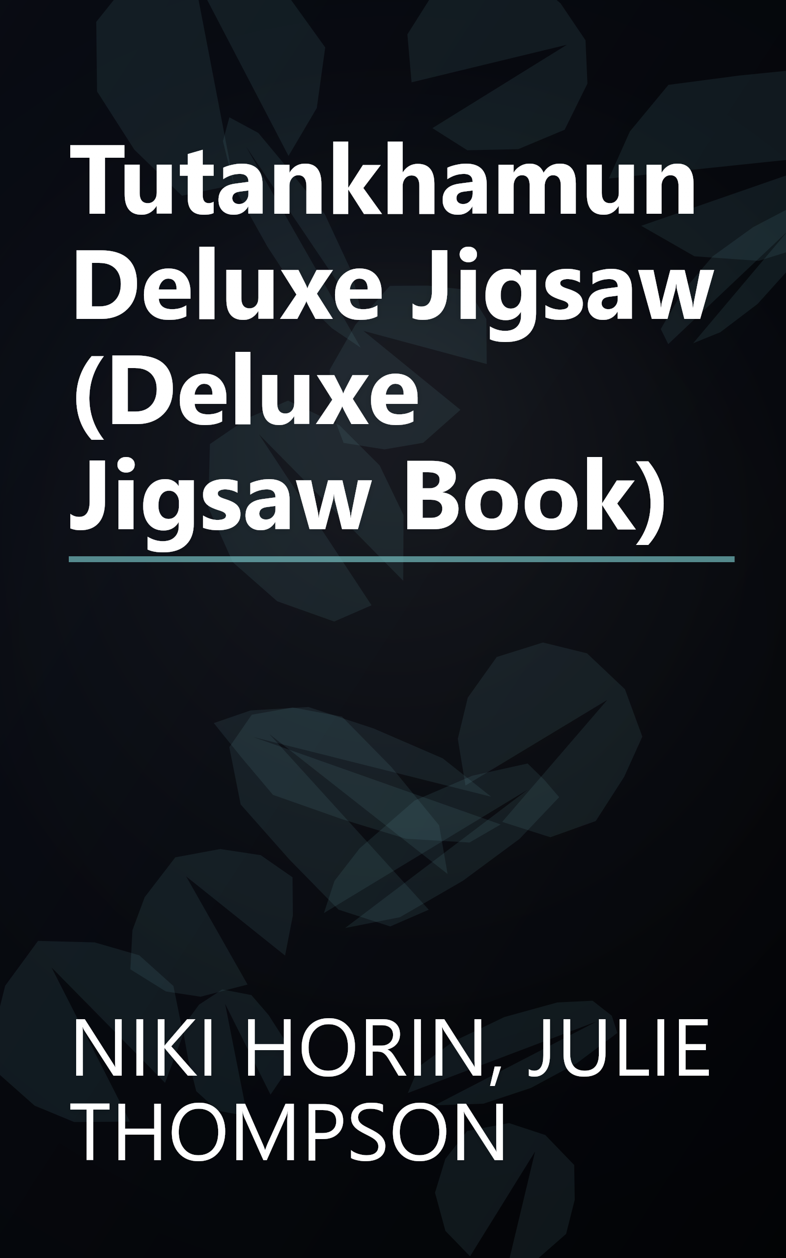 Tutankhamun Deluxe Jigsaw (Deluxe Jigsaw Book) book cover